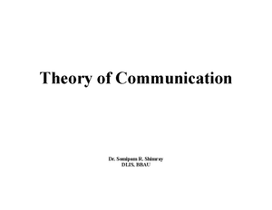 Theory OF Communication - THEORY OF COMMUNICATION Introduction: Within ...