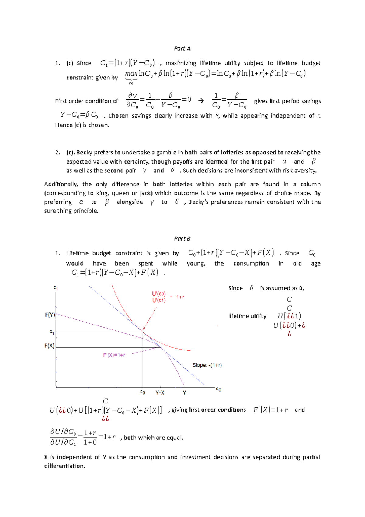 ECON0013 Term 2 Problem Set 5 - Part A (c) Since C 1 =( 1 + r )( Y − C 0 ) , maximizing lifeime ...