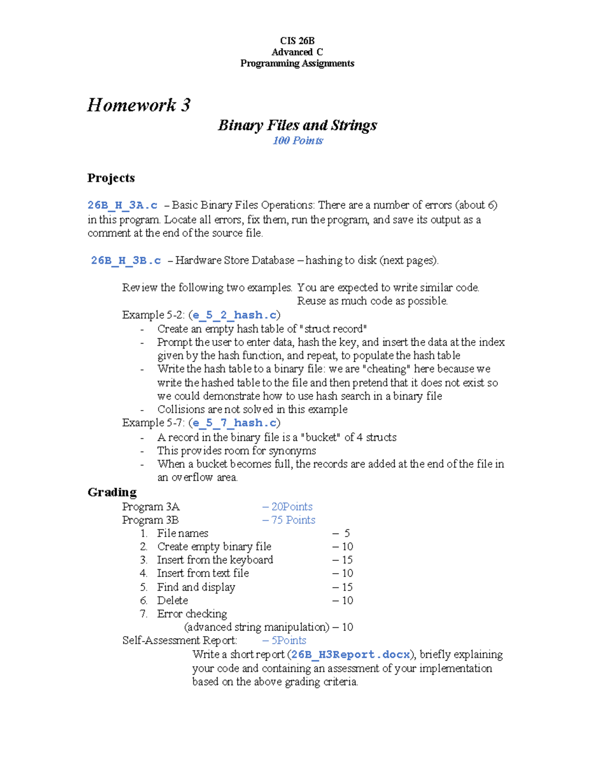 26B H 3 - eeeeeeee - CIS 26B Advanced C Programming Assignments Homework 3 Binary Files and ...