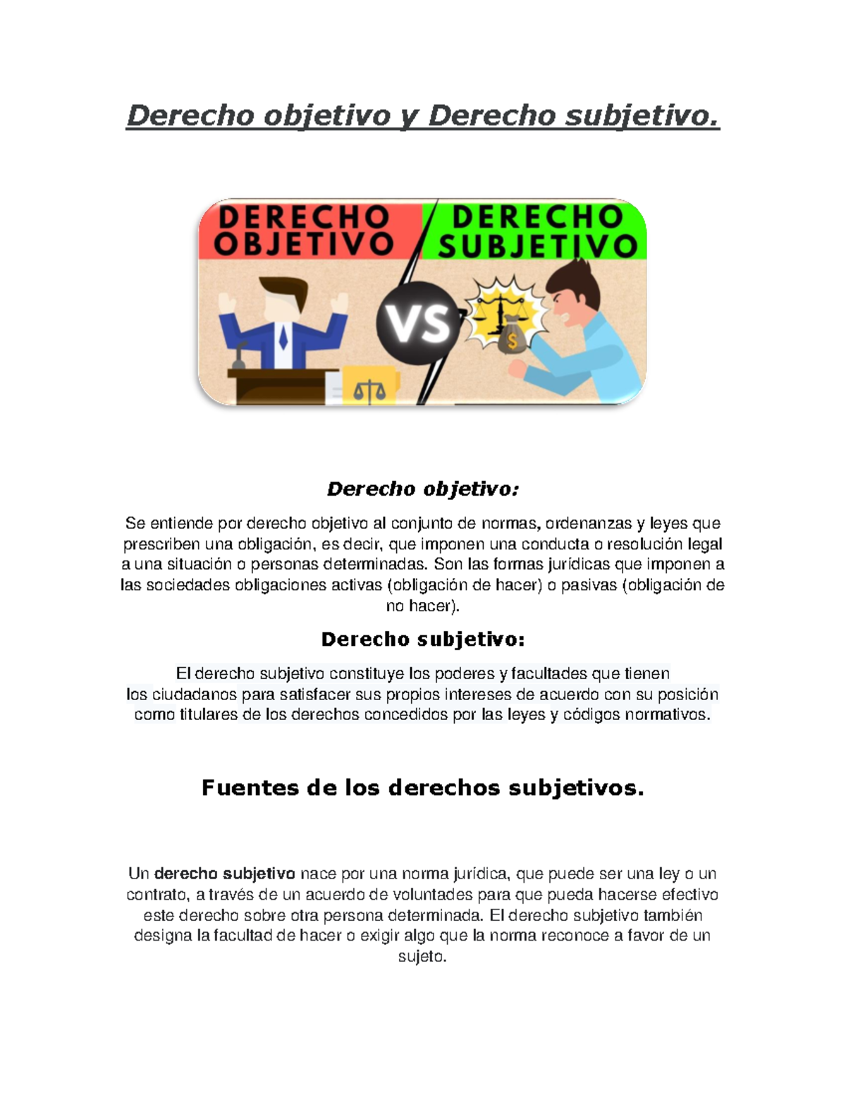 Derecho objetivo y Derecho subjetivo - Derecho objetivo: Se entiende ...