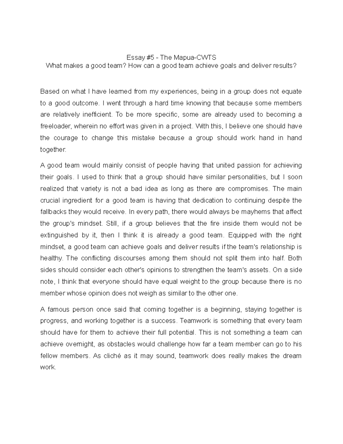 CWTS101 WEEK2 Essay 5 - Essay #5 - The Mapua-CWTS What makes a good ...
