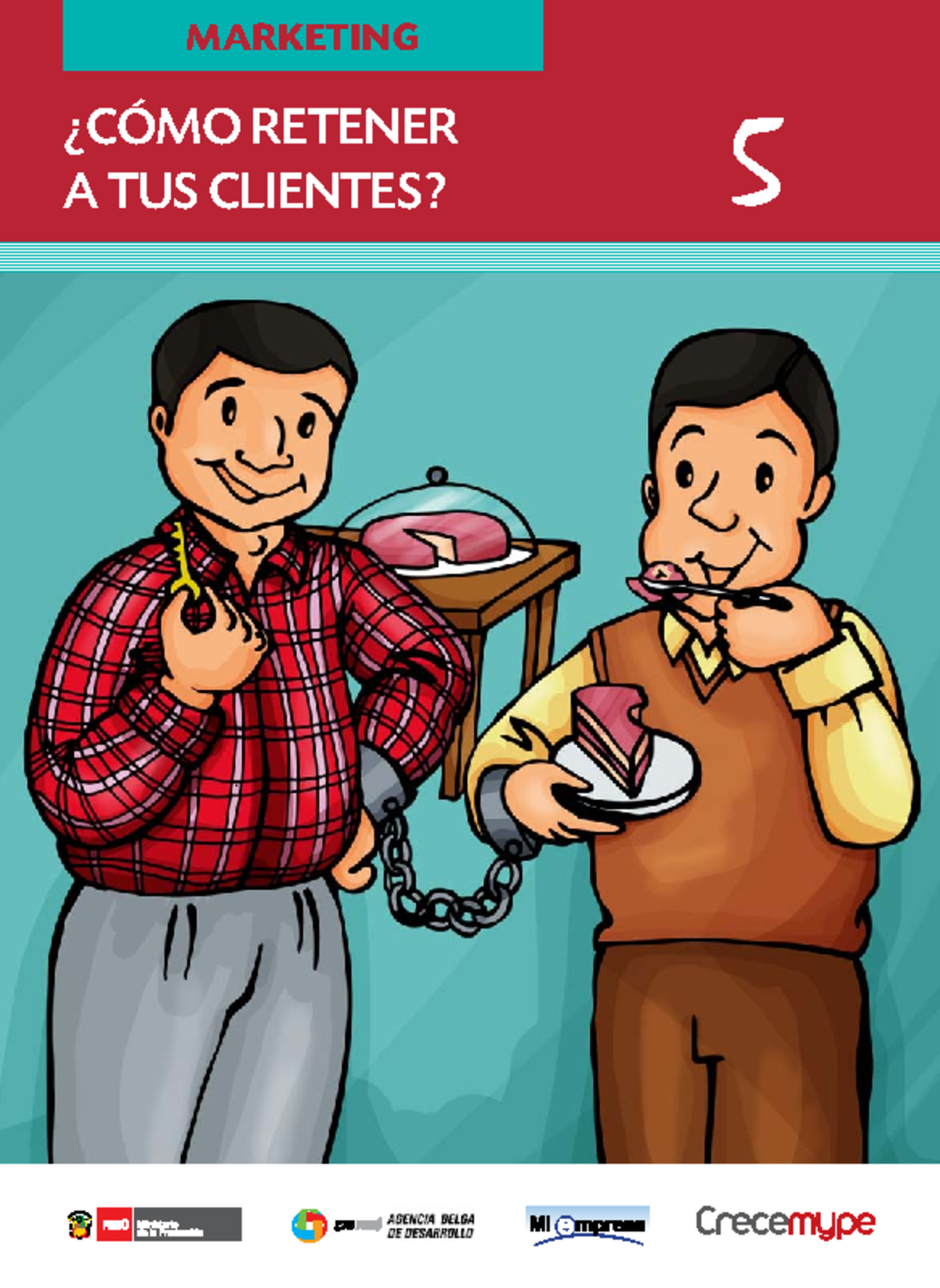 Cómo retener a tus clientes - ¿Cómo RETENER A TUS CLIENTES? MARKETING 5 ...
