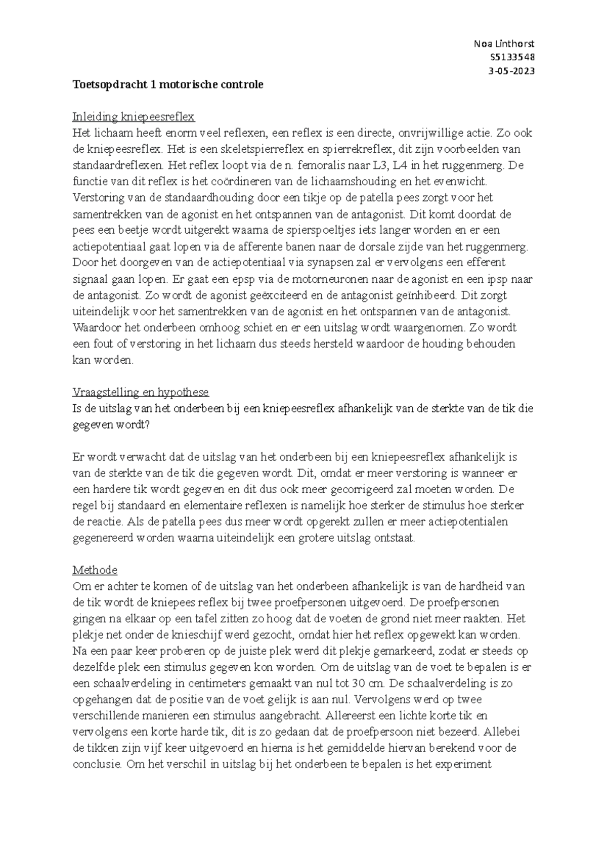 Motorische controle toetsopdracht 1 - Noa Linthorst S 3-05- Toetsopdracht 1 motorische controle ...