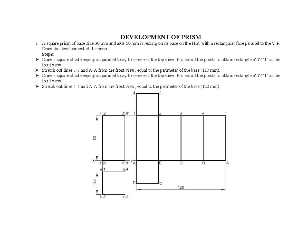 Surface Development - DEVELOPMENT OF PRISM A square prism of base side ...