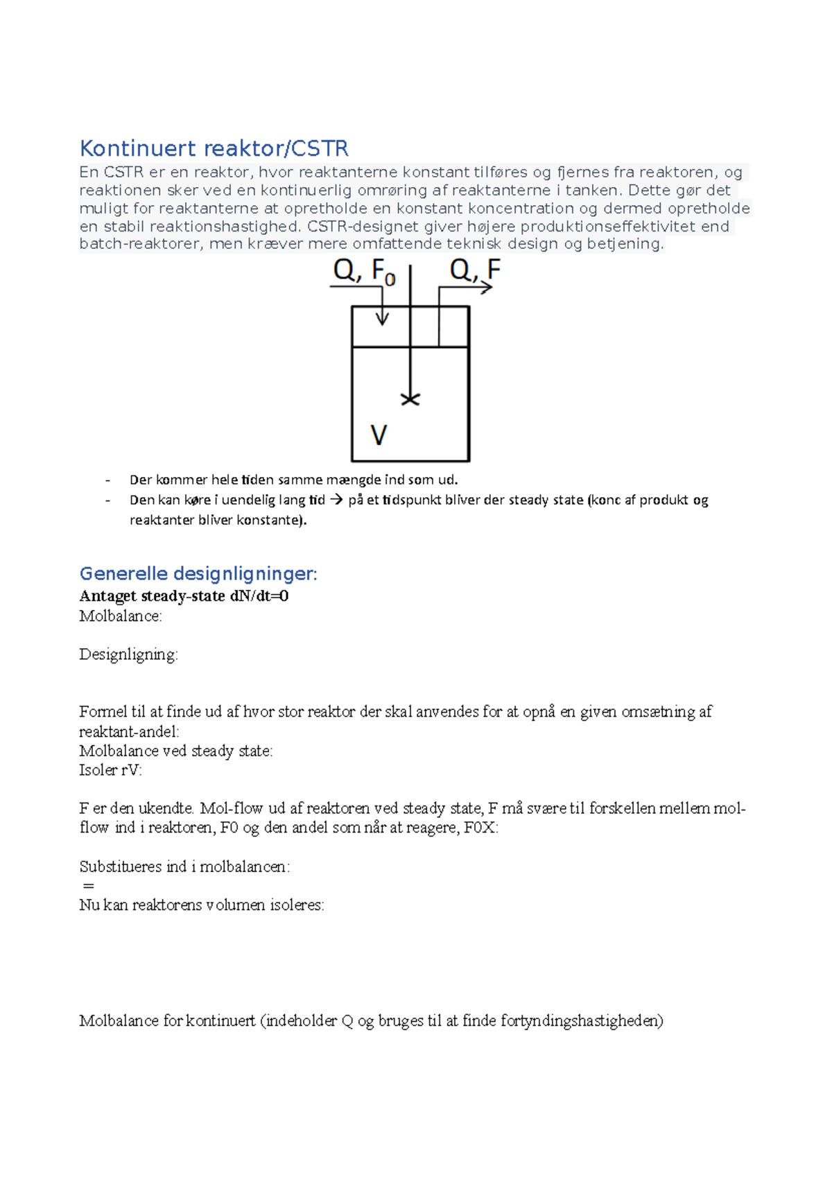 Kontinuert reaktor - Kontinuert reaktor/CSTR En CSTR er en reaktor ...