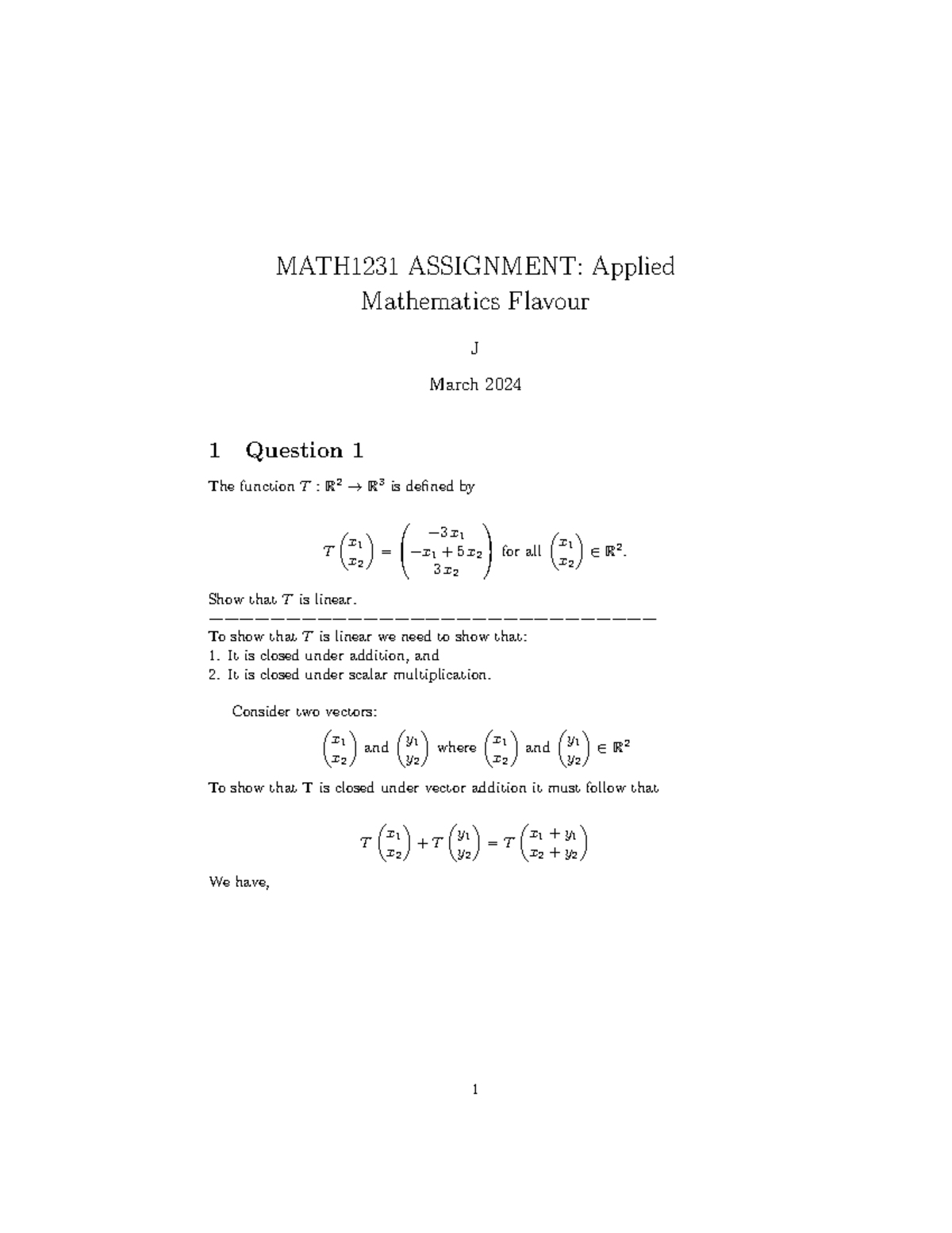 Assignment - MATH1231 ASSIGNMENT: Applied Mathematics Flavour J March 2024 1 Question 1 The ...