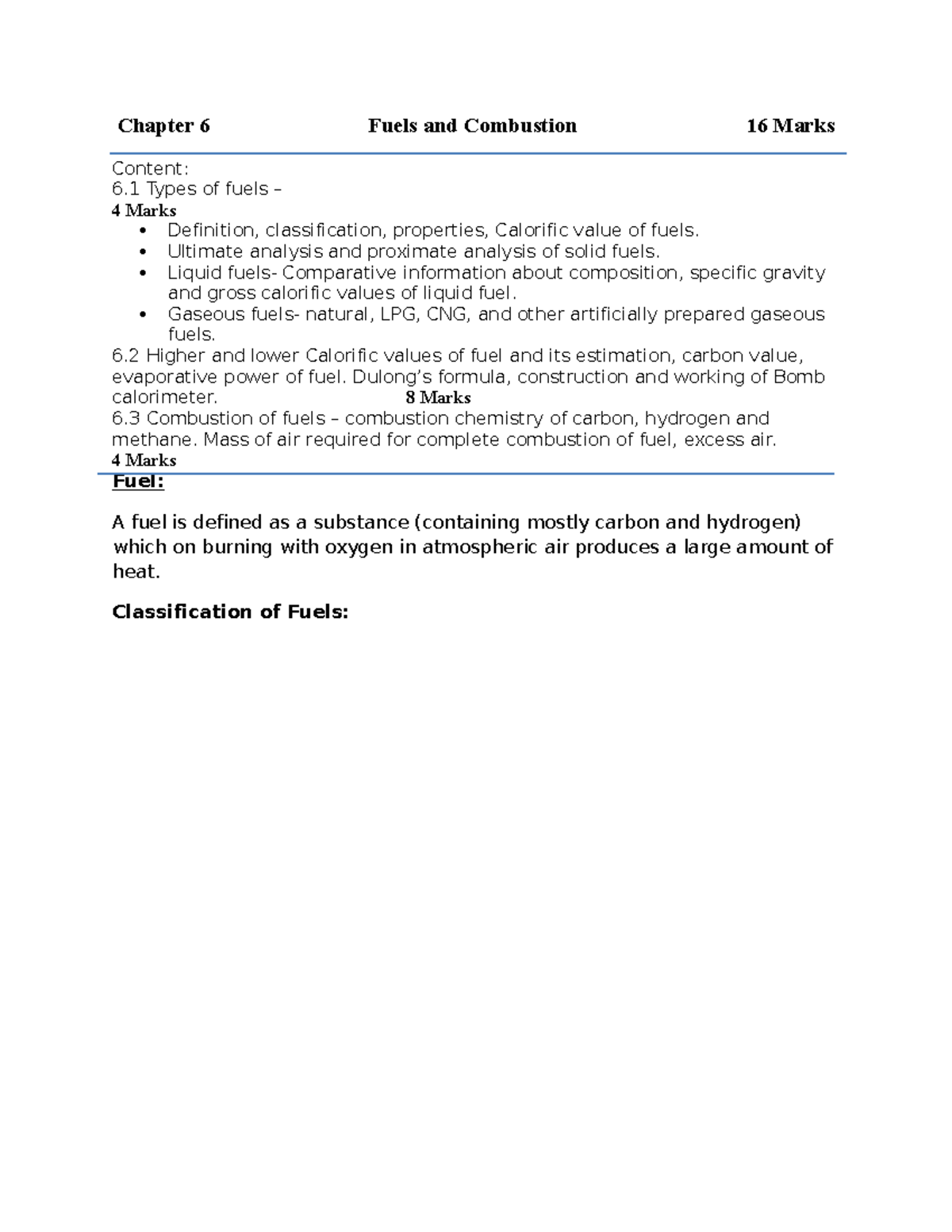 Chapter 6 Fuels & combustion - Chapter 6 Fuels and Combustion 16 Marks Content: 6 Types of fuels ...