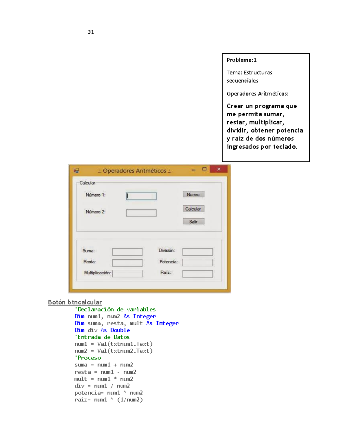 Ejercicios Programacion visual Studio 2013 - 31 Botón btncalcular ...