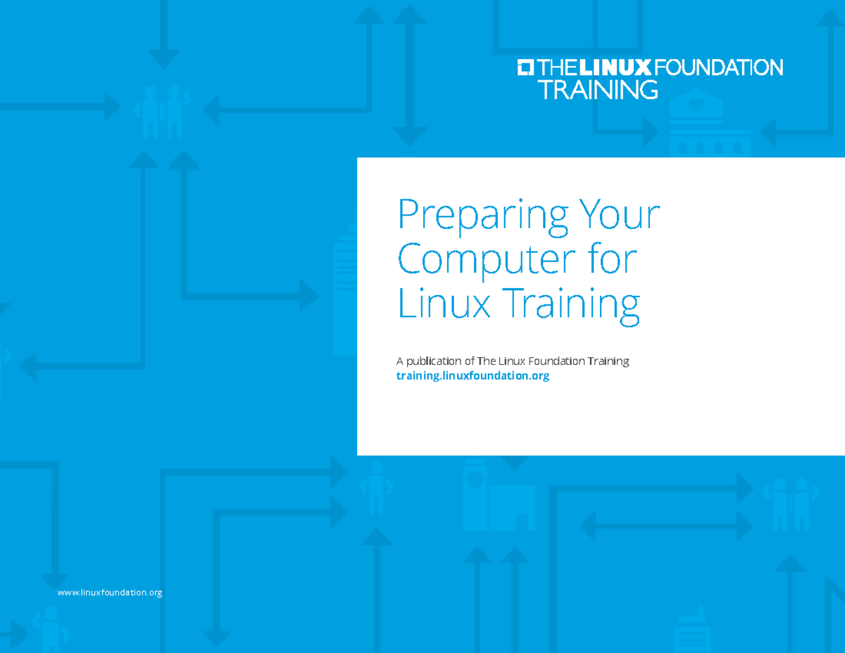 Preparing Your Computer for Linux Training - linuxfoundation Preparing ...