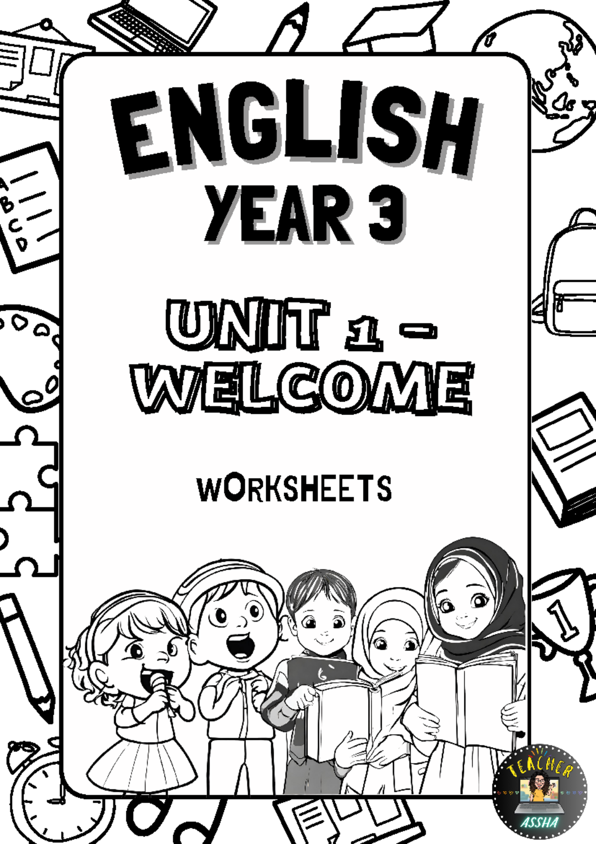 Year 3 Activity Book - Unit 1 Welcome - E N GLIS H E N GLIS H UNIT 1 ...