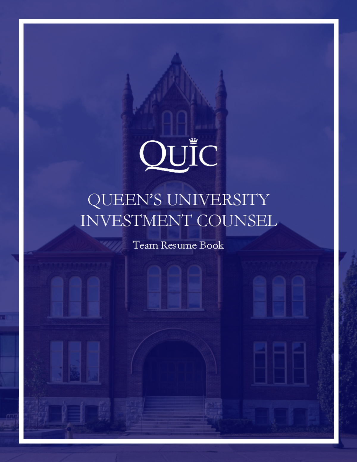 QUIC 2020-2021 Resume Book - QUEEN’S UNIVERSITY INVESTMENT COUNSEL Team ...