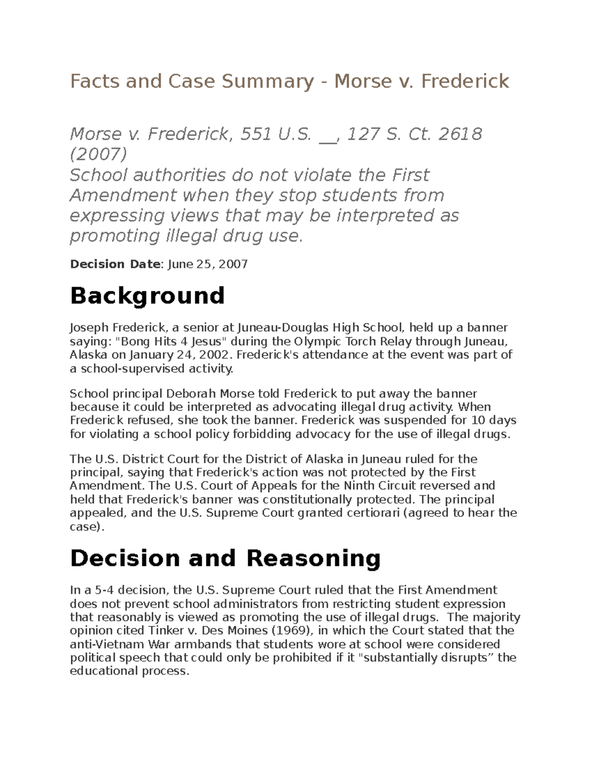 Morse v Frederick - Read and prepare to discuss - Facts and Case ...