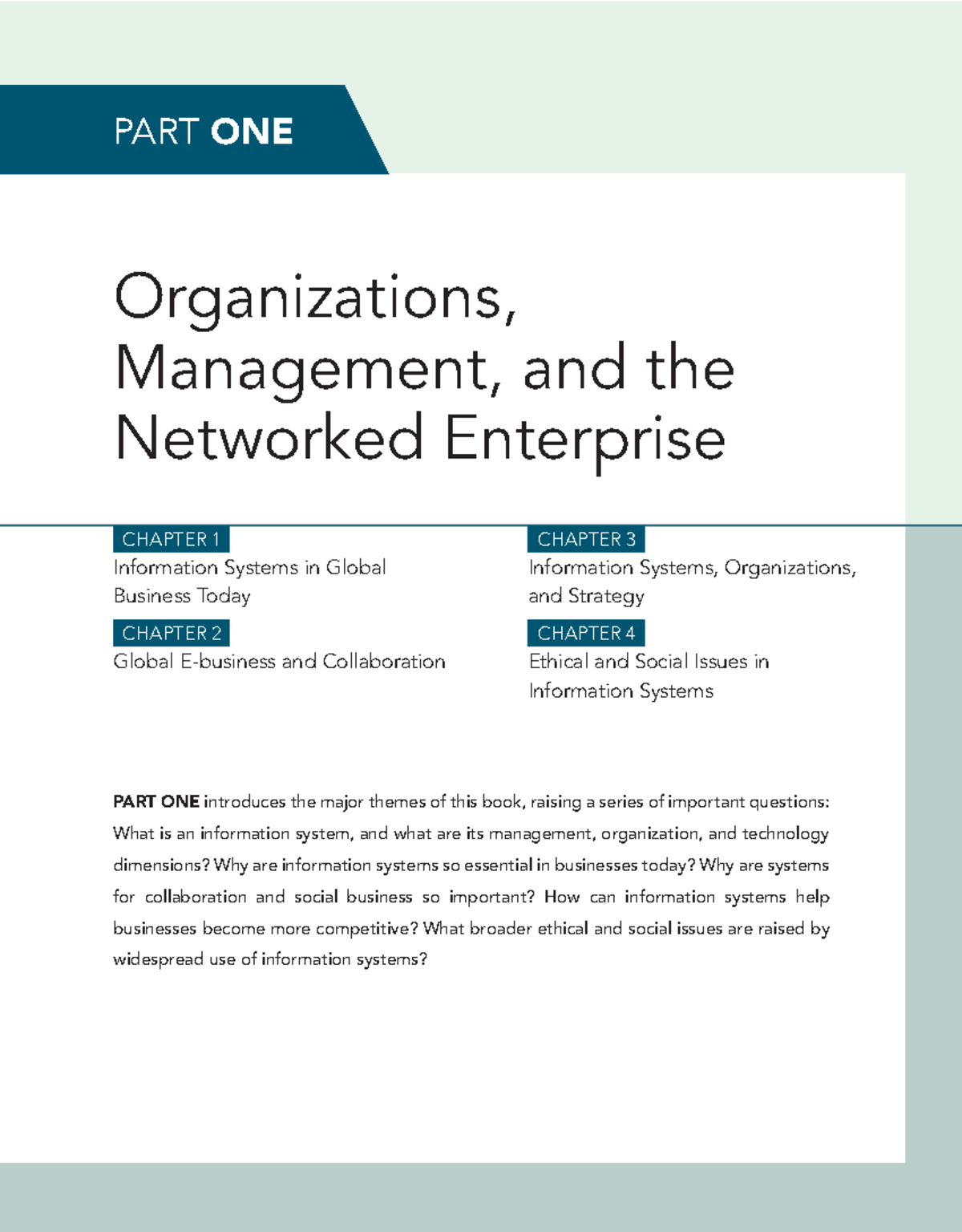 Chapter 1 - Organizations, Management, and the Networked Enterprise PART ONE introduces the ...