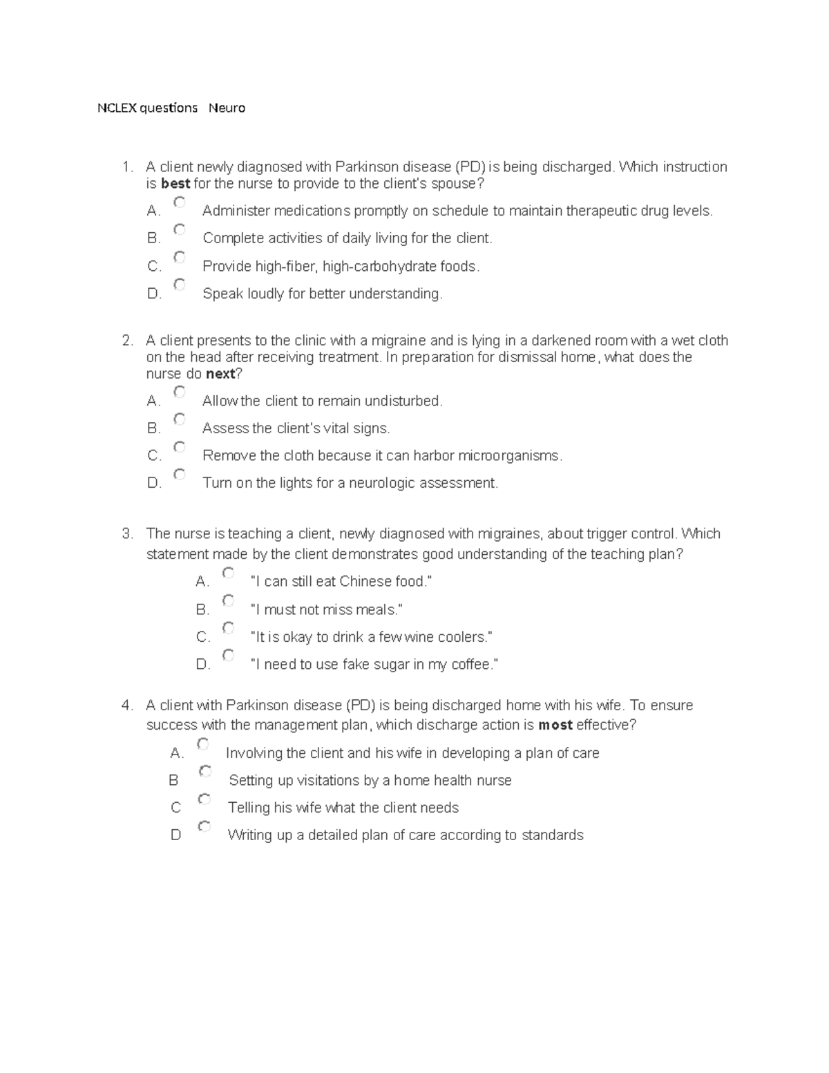 Nclex practice neuro - EXAM-2 - NCLEX questions Neuro 1. A client newly ...