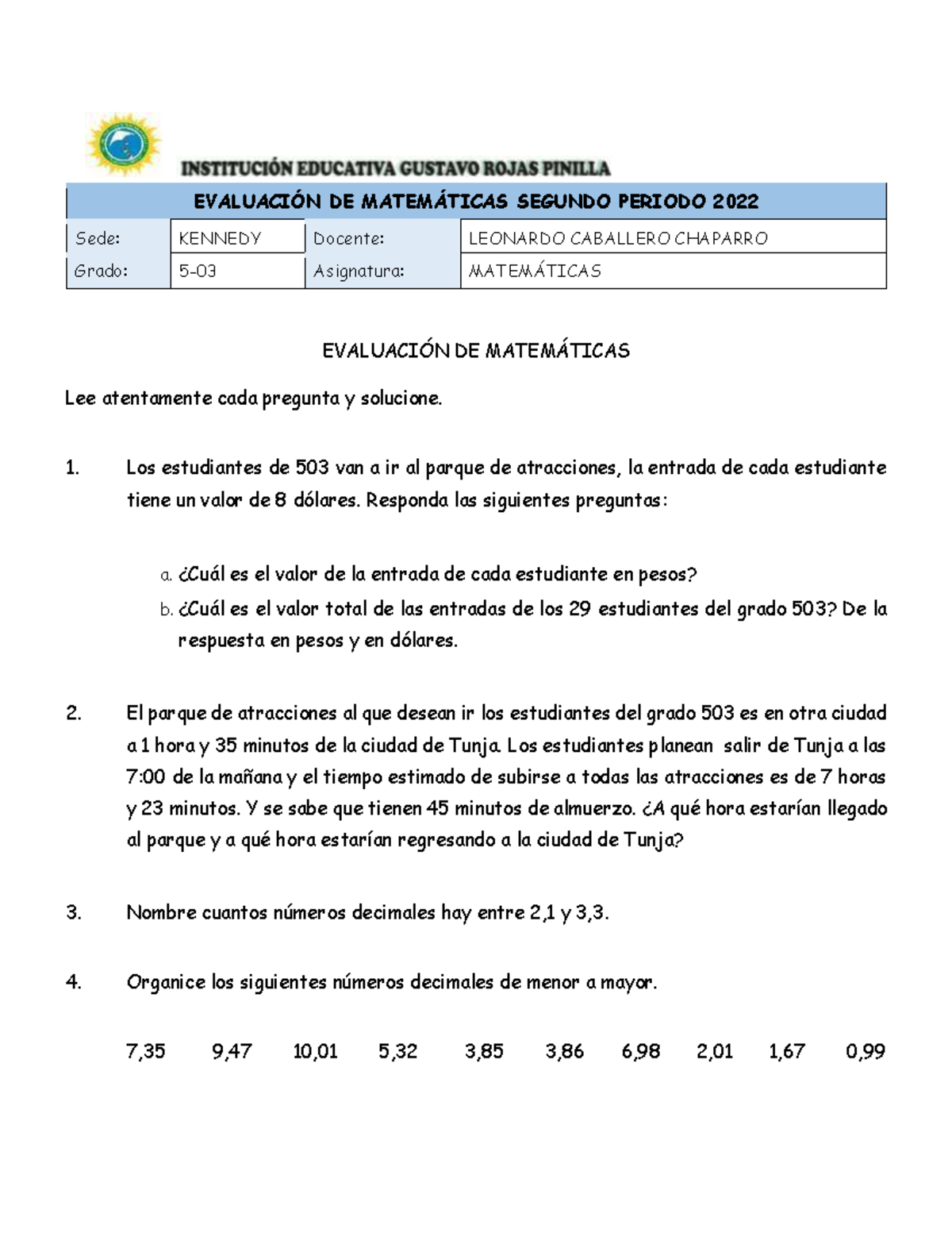 EV MATE 5-2022-2P - EV MATE 5-2022-2P Evaluación matemáticas - EVALUACI”N DE MATEM¡TICAS SEGUNDO ...