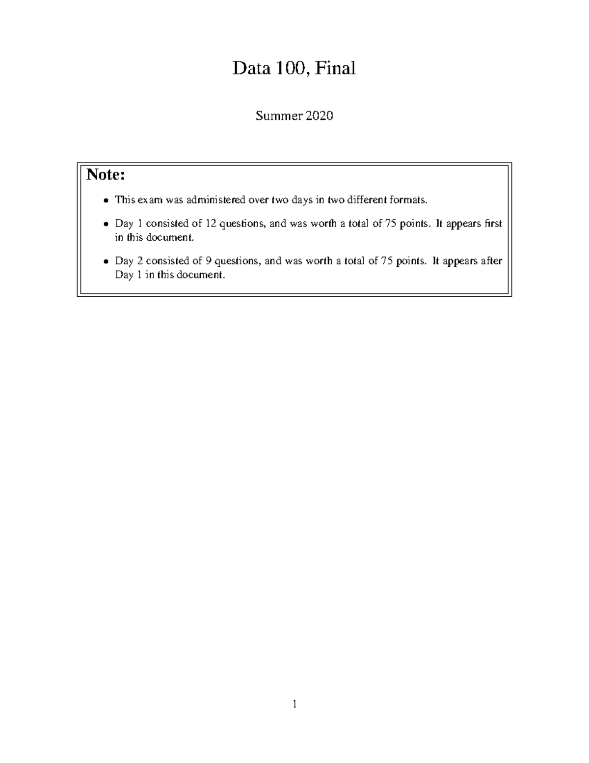 Su20finalsol - abc - Data 100, Final Summer 2020 Note: This exam was ...