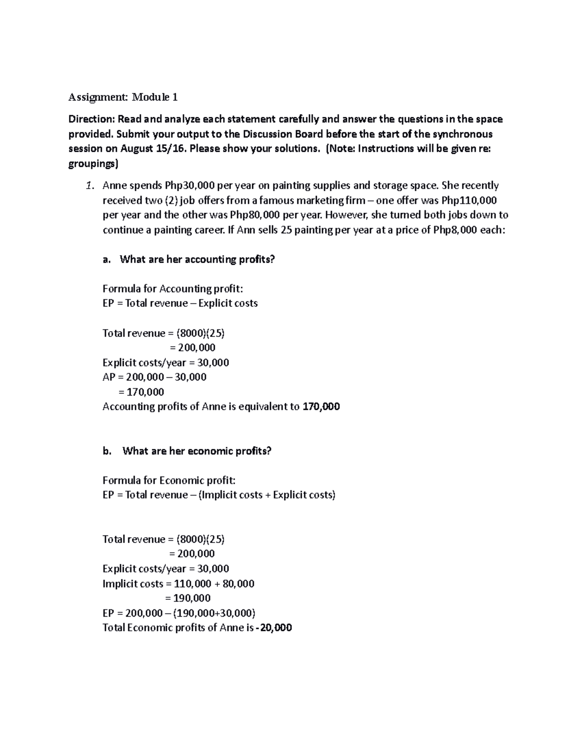 Assignment Module 1 - Submit your output to the Discussion Board before the start of the ...