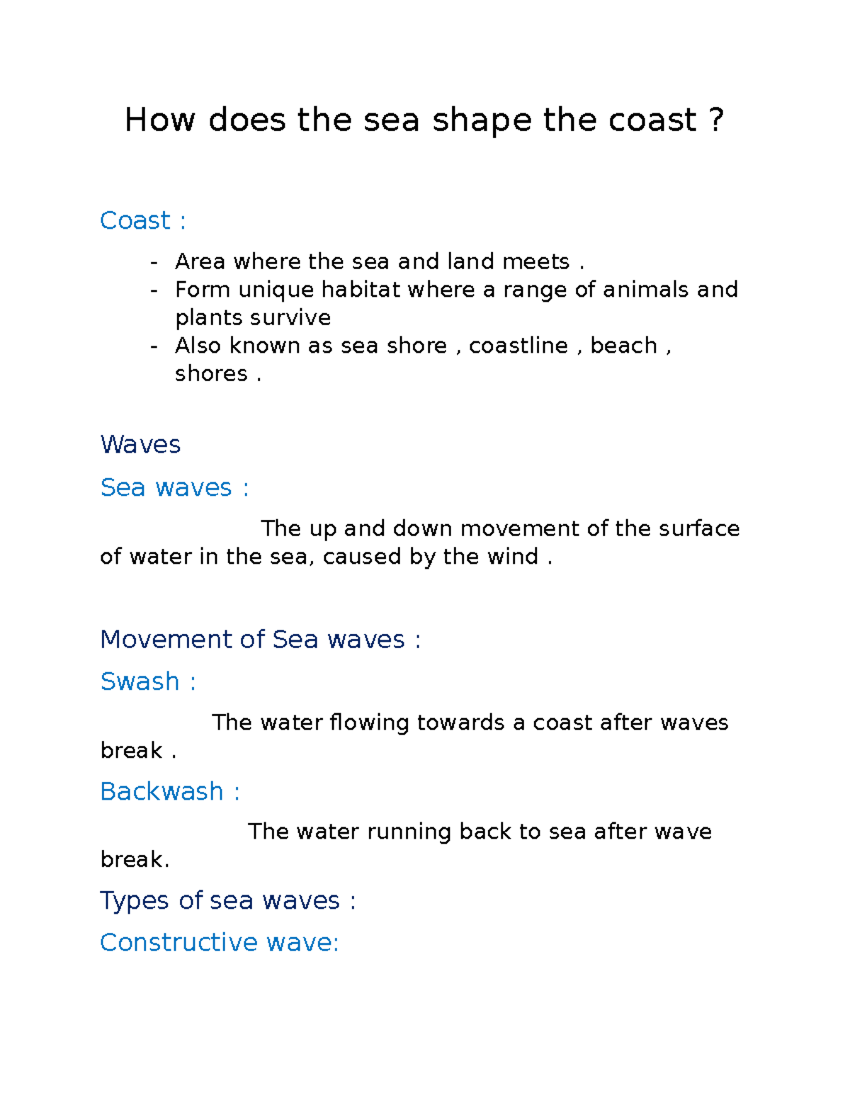 How does the sea shape the coast - Form unique habitat where a range of ...
