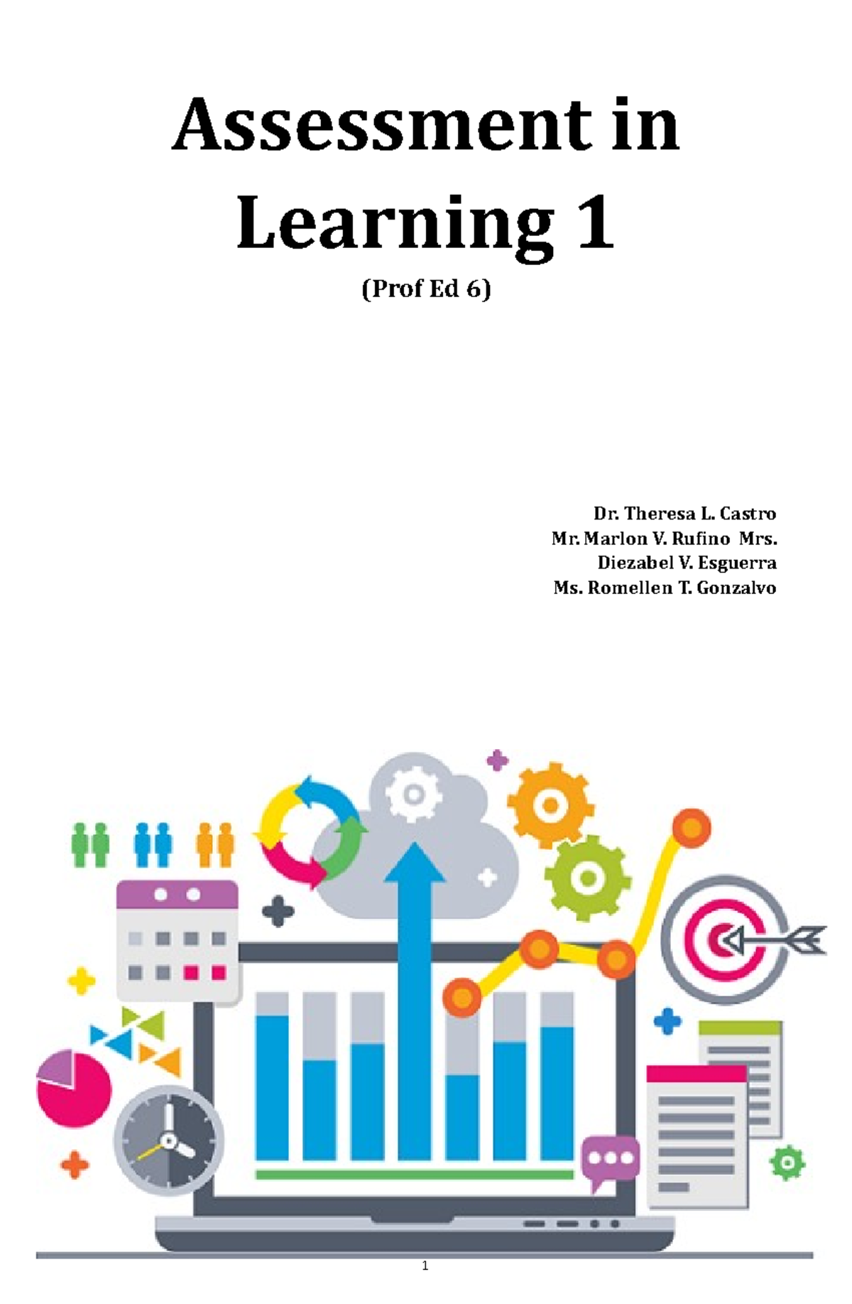 Prof ed 6 assessment in learning 1pdf - Assessment in Learning 1 (Prof Ed 6) ####### Dr. Theresa ...
