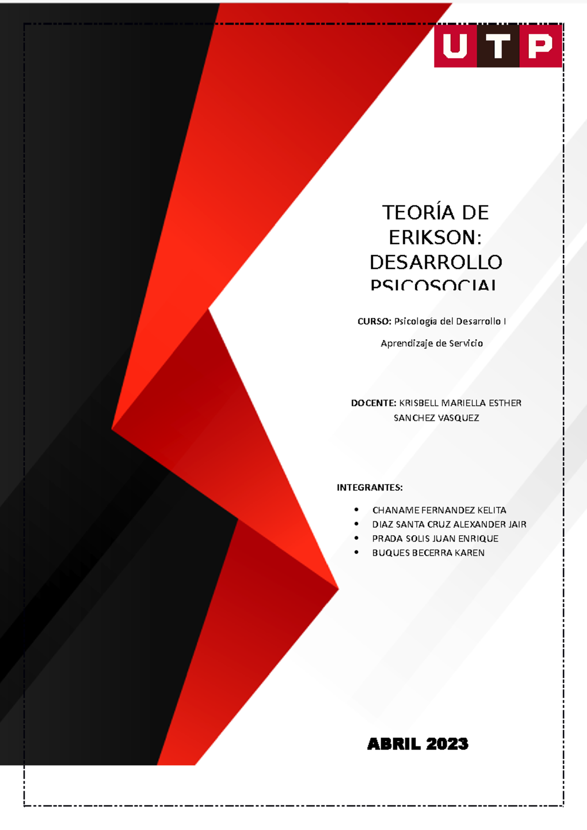 TA1 - Teorías del desarrollo humano - TEORÍA DE ERIKSON: DESARROLLO PSICOSOCIAL CURSO ...