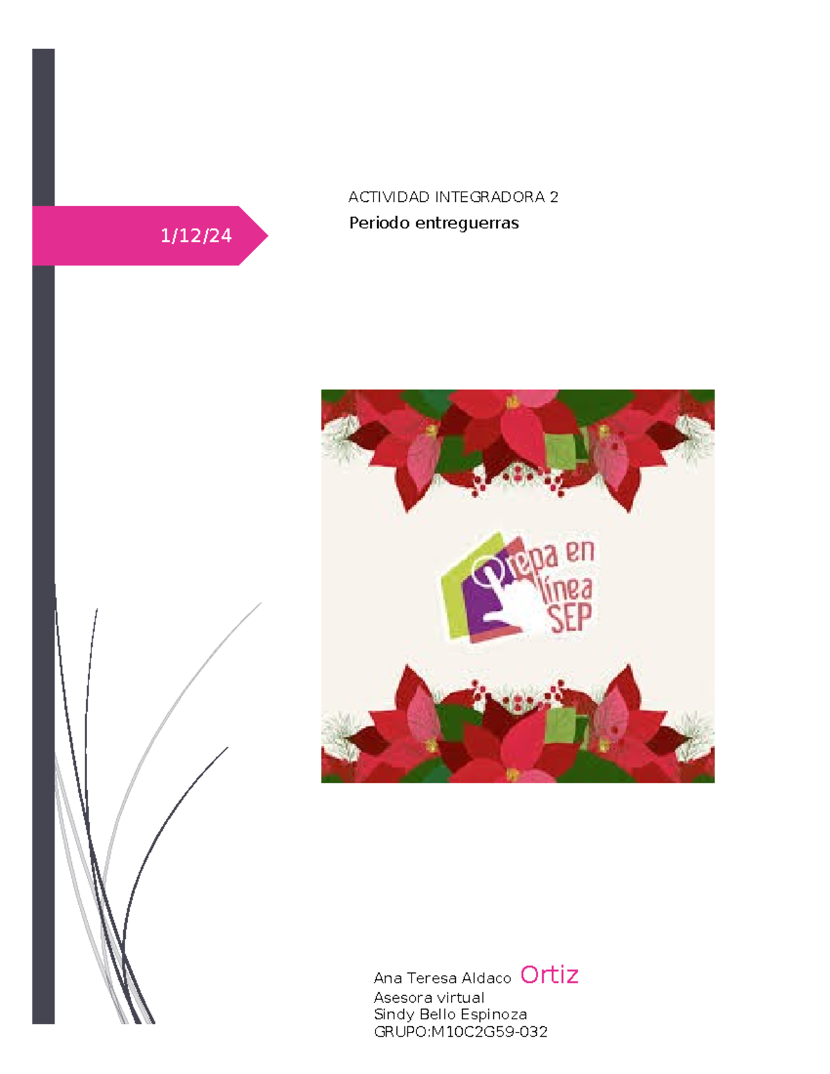 Aldaco Ortiz Ana M10S1AI2 - 1/12/ ACTIVIDAD INTEGRADORA 2 Periodo ...