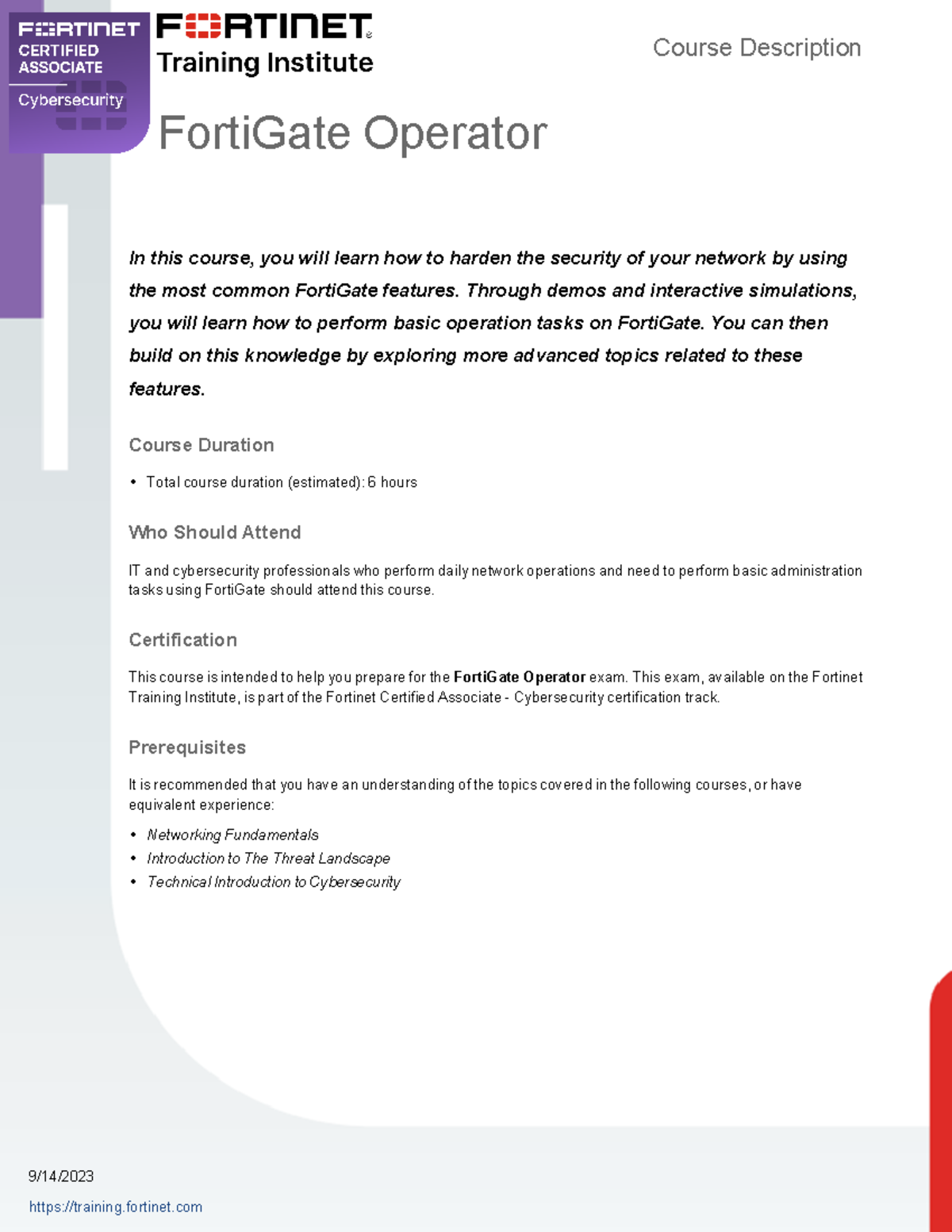 Forti Gate Operator - FortiGate Operator 9/14/ training.fortinet In this course, you will learn ...