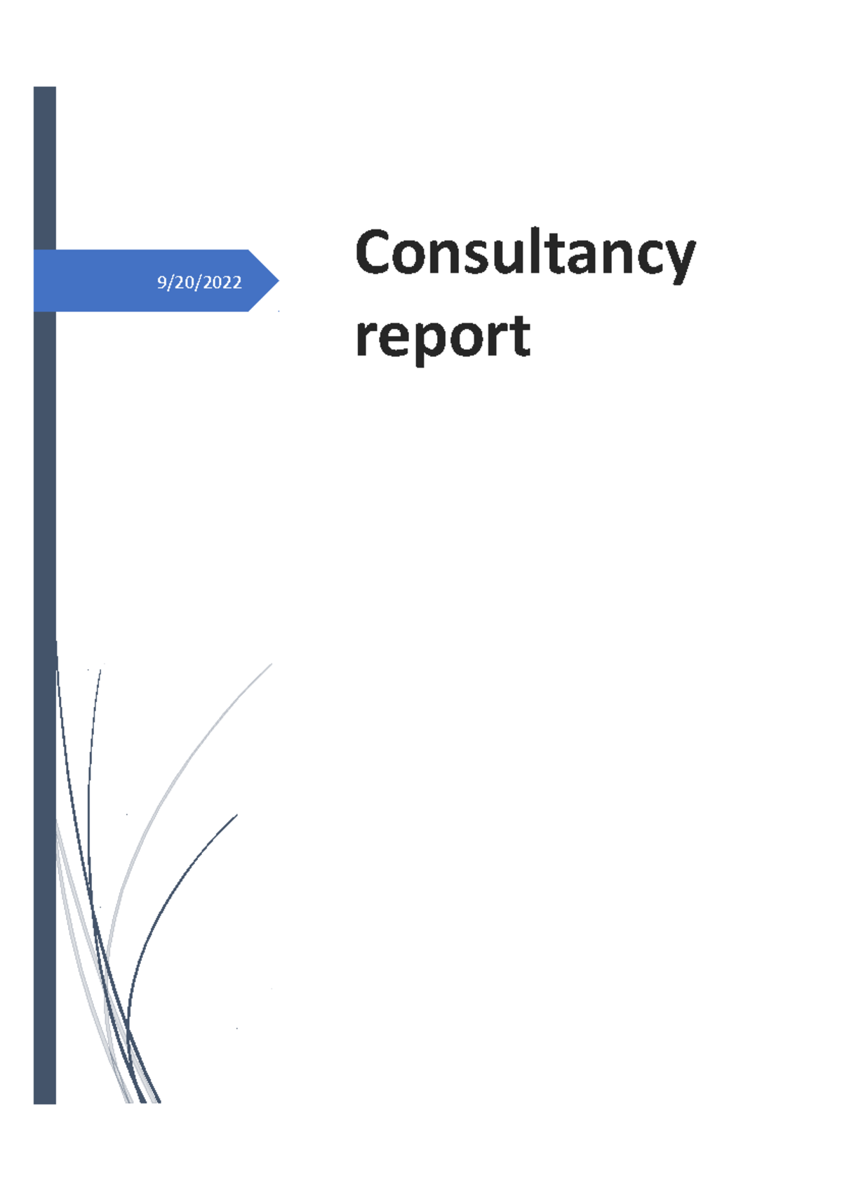 Case study - distinction - 9/20/ Consultancy report TABLE OF CONTENTS ...