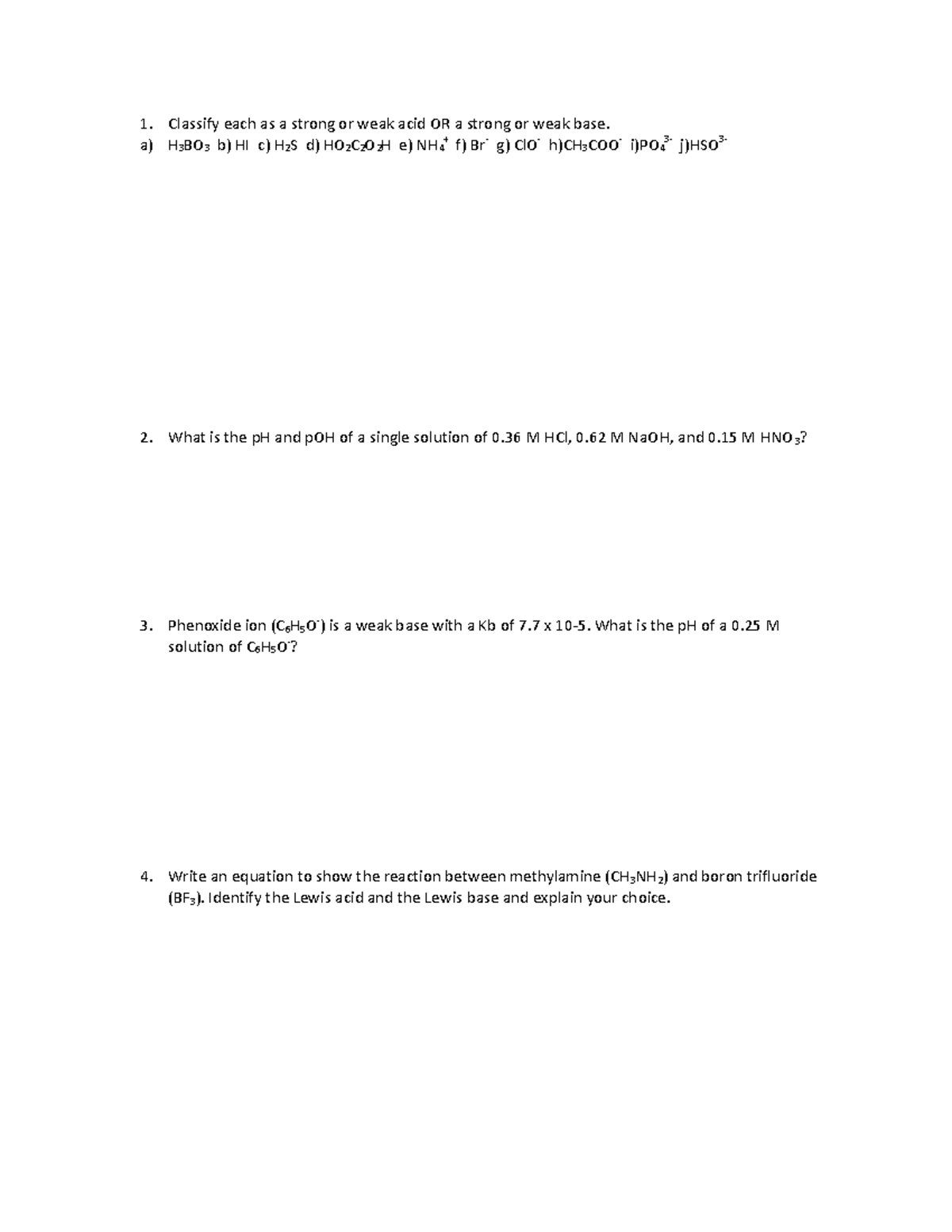 Acid base practice - Njxscsndjcns - Classify each as a strong or weak ...