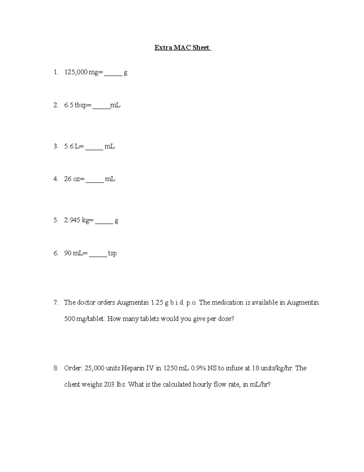 Extra Sheet - Extra MAC Sheet 125,000 mg= _____ g 6 tbsp= _____mL 5 L ...