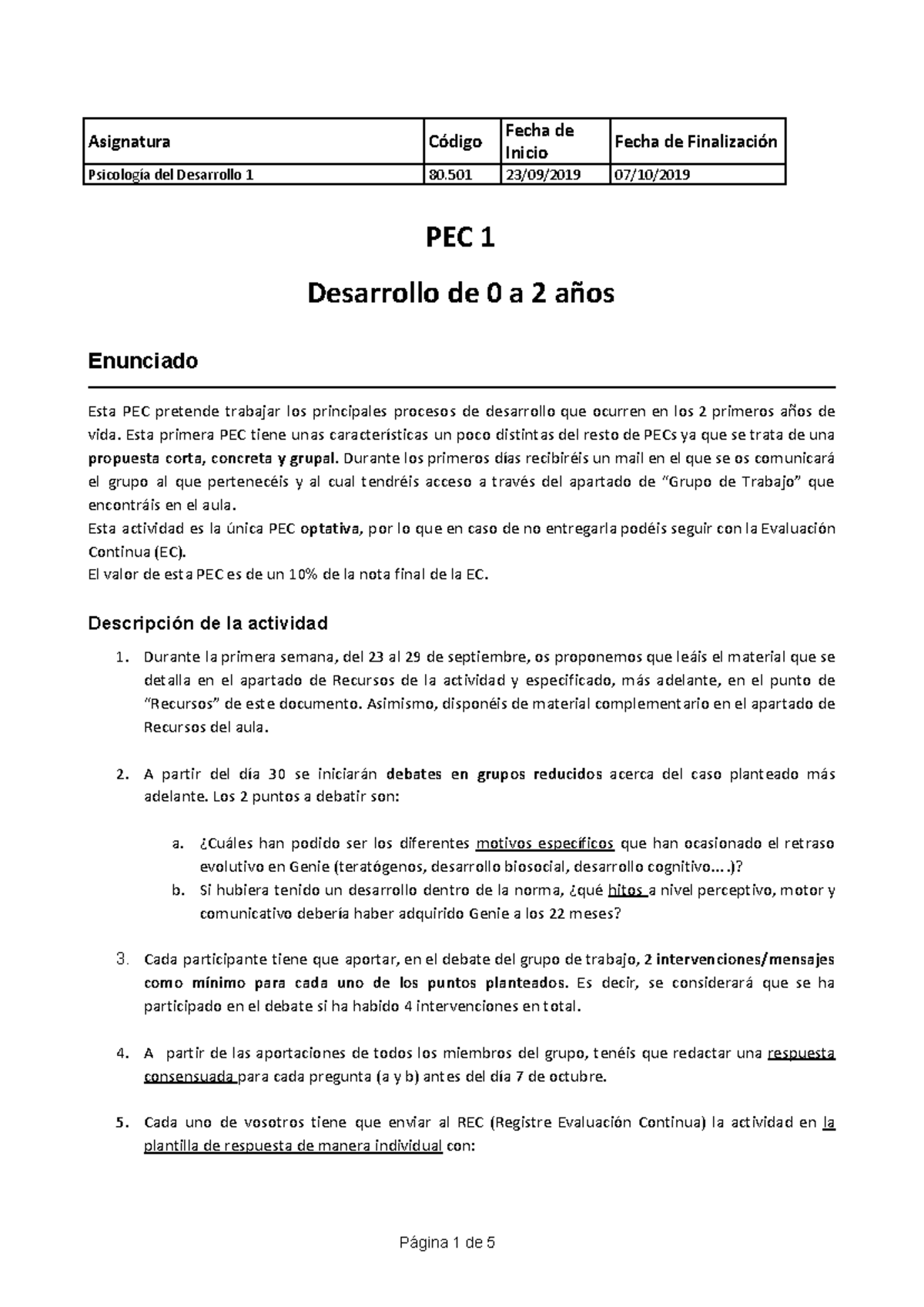 Sem1 19-20 80501 PDI PEC1 enunciado - Psicología del Desarrollo 1 80 23/09/2019 07/10/ PEC 1 ...