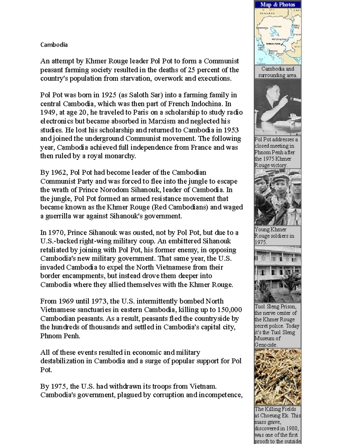 Cambodia - The first genocide of the 20th Century occurred when two ...