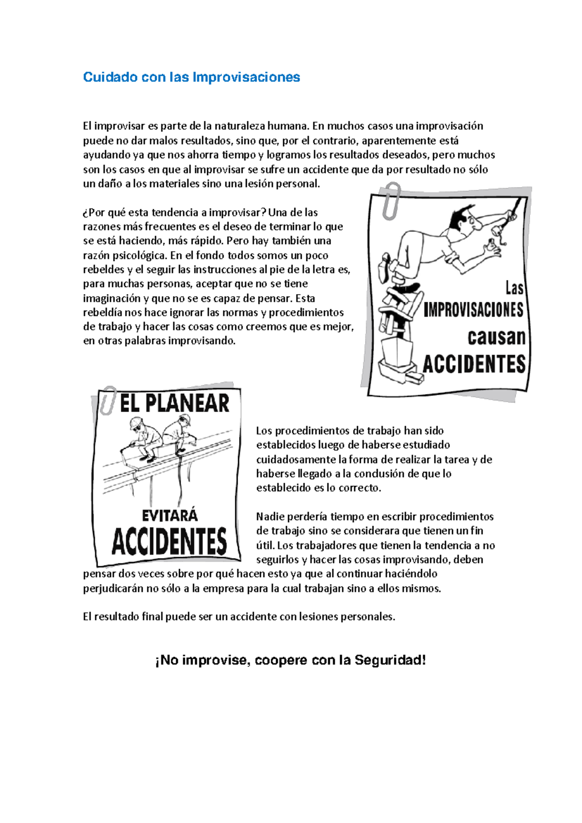 Cuidado con las Improvisaciones 14-09-2024 - Cuidado con las ...