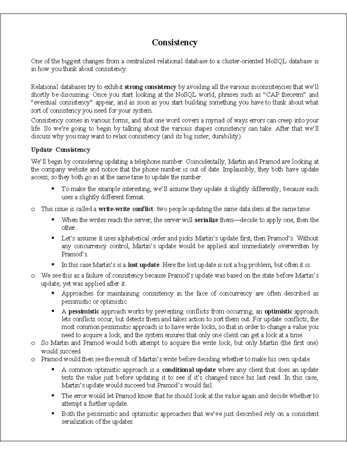 Consistency - USEFUL - Consistency One of the biggest changes from a ...