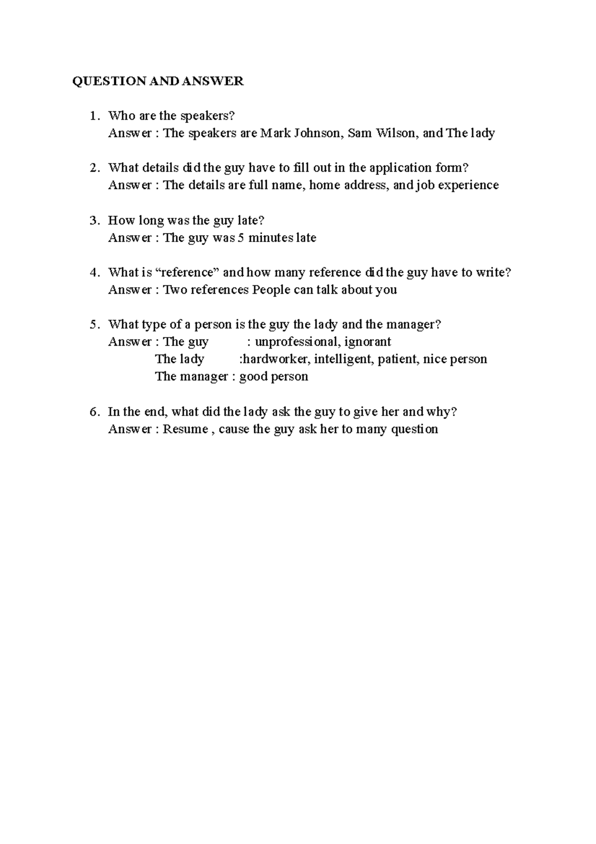 Kelompok 1 Bahasa Inggris - QUESTION AND ANSWER Who are the speakers ...