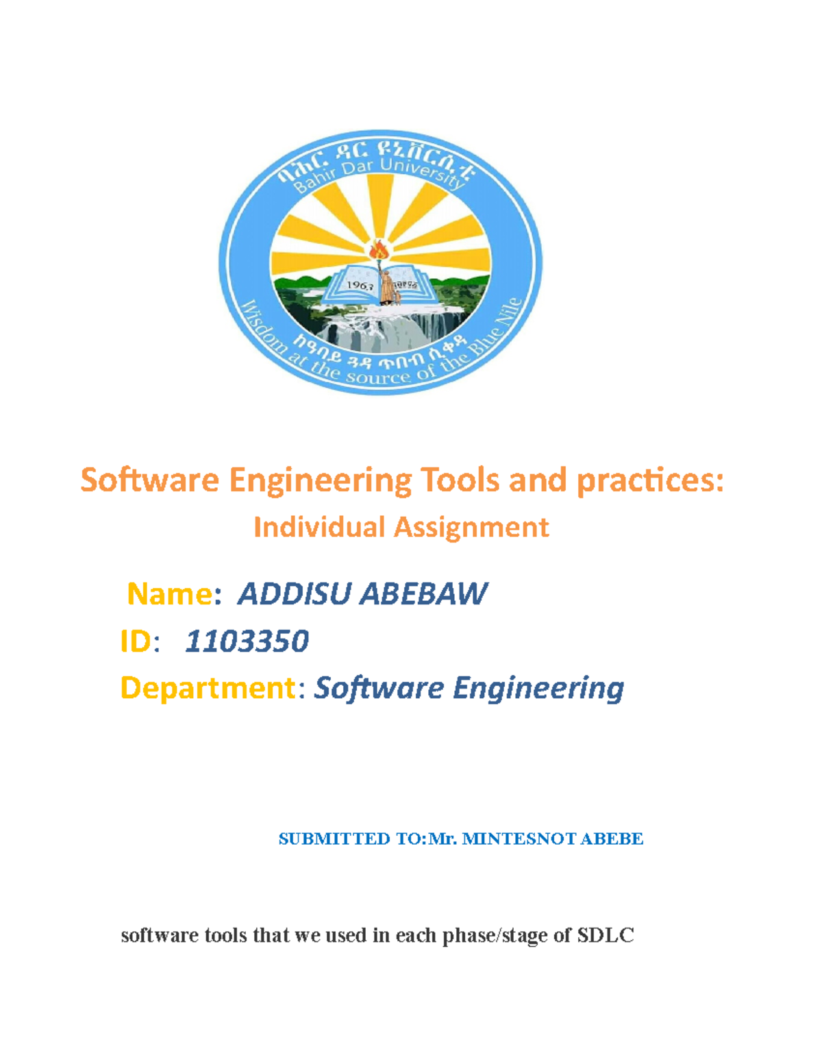 Software tools and practices individual assignment - SUBMITTED TO:Mr ...