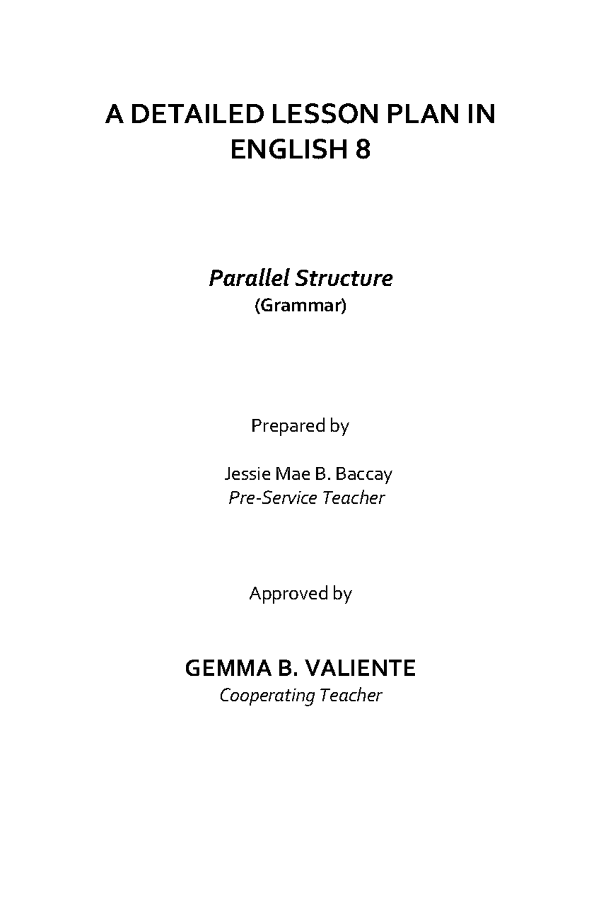 Parallel structure dlp to be print - A DETAILED LESSON PLAN IN ENGLISH ...
