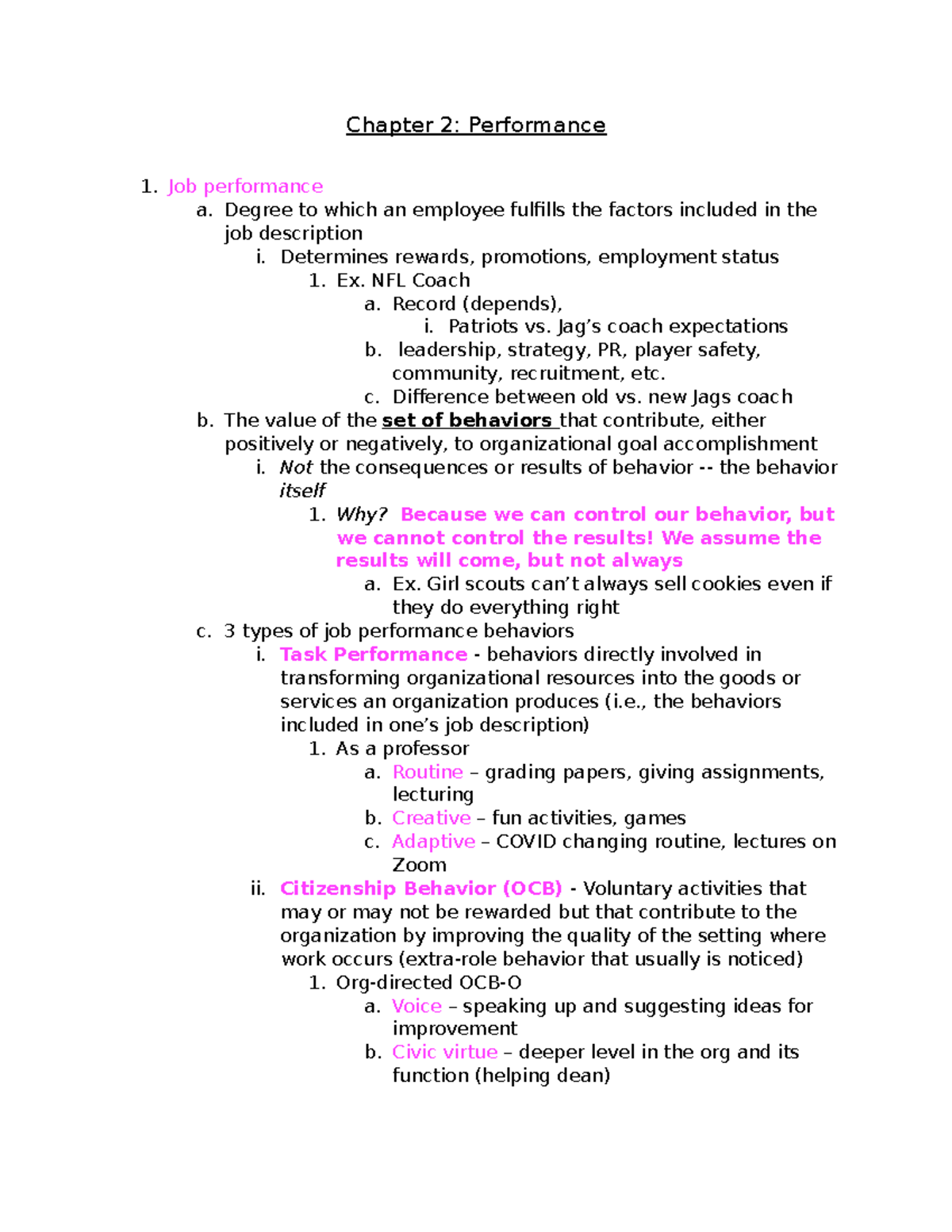 Chapter 2 - Job Performance - Chapter 2: Performance Job performance a. Degree to which an ...