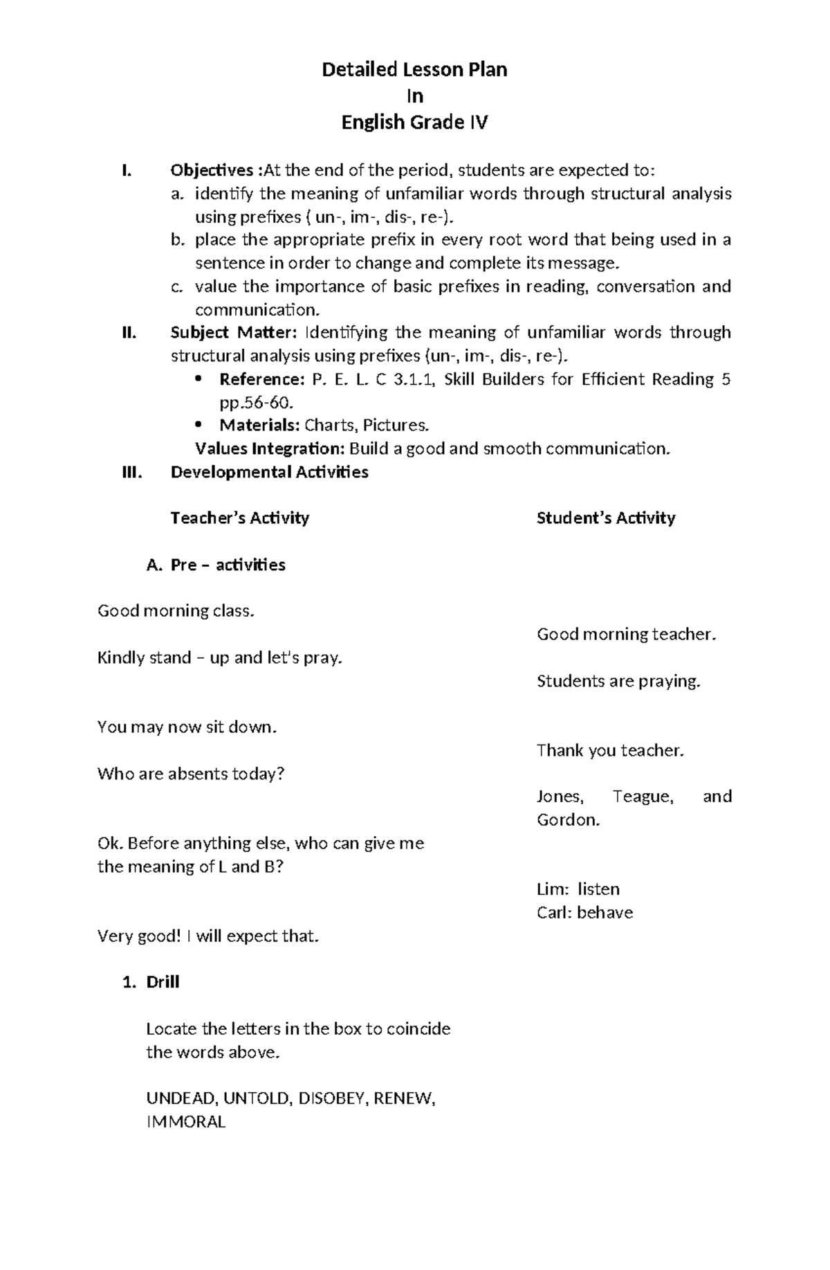 Detailed Lesson Plan In English Grade IV - Objectives :At the end of ...