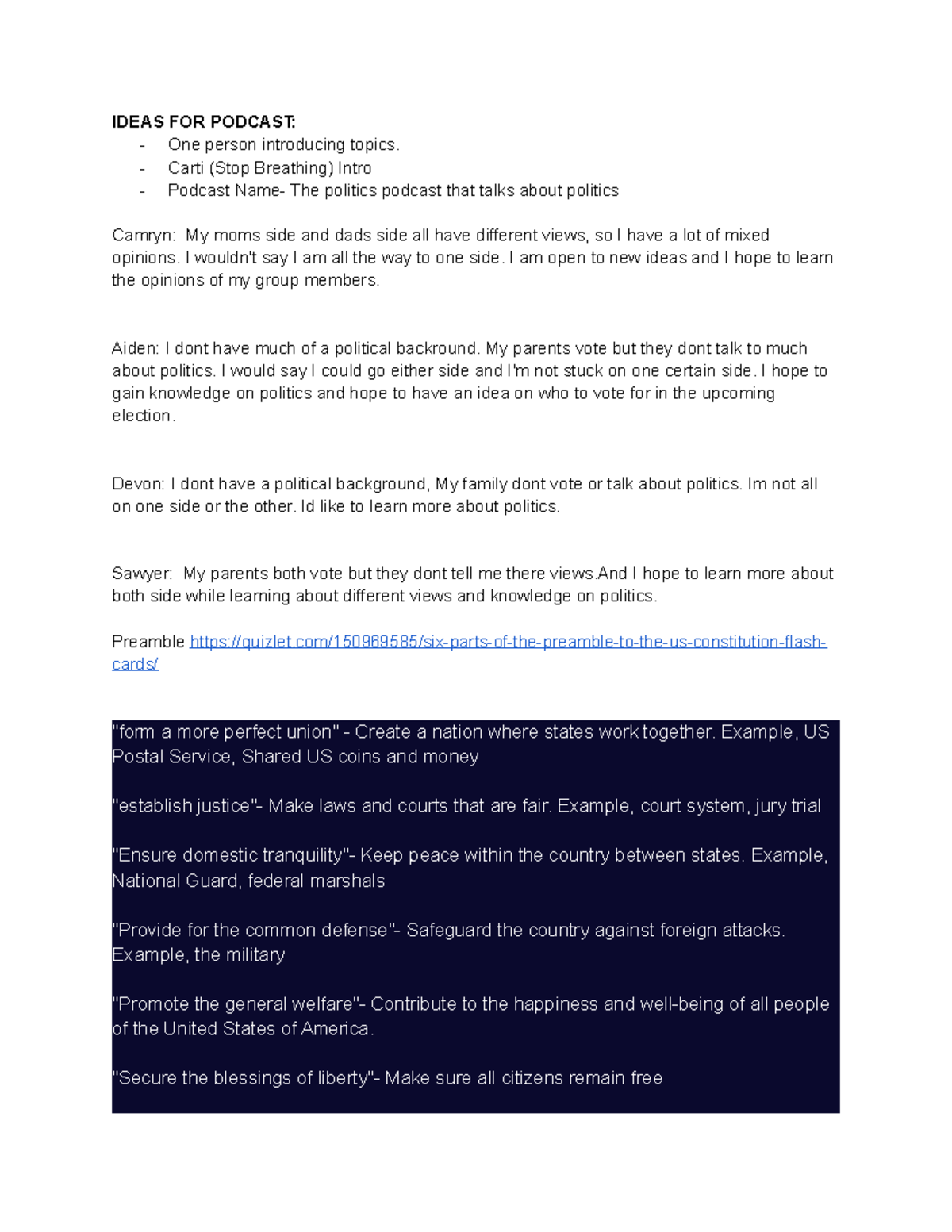 Podcast Outline - IDEAS FOR PODCAST: - One person introducing topics ...