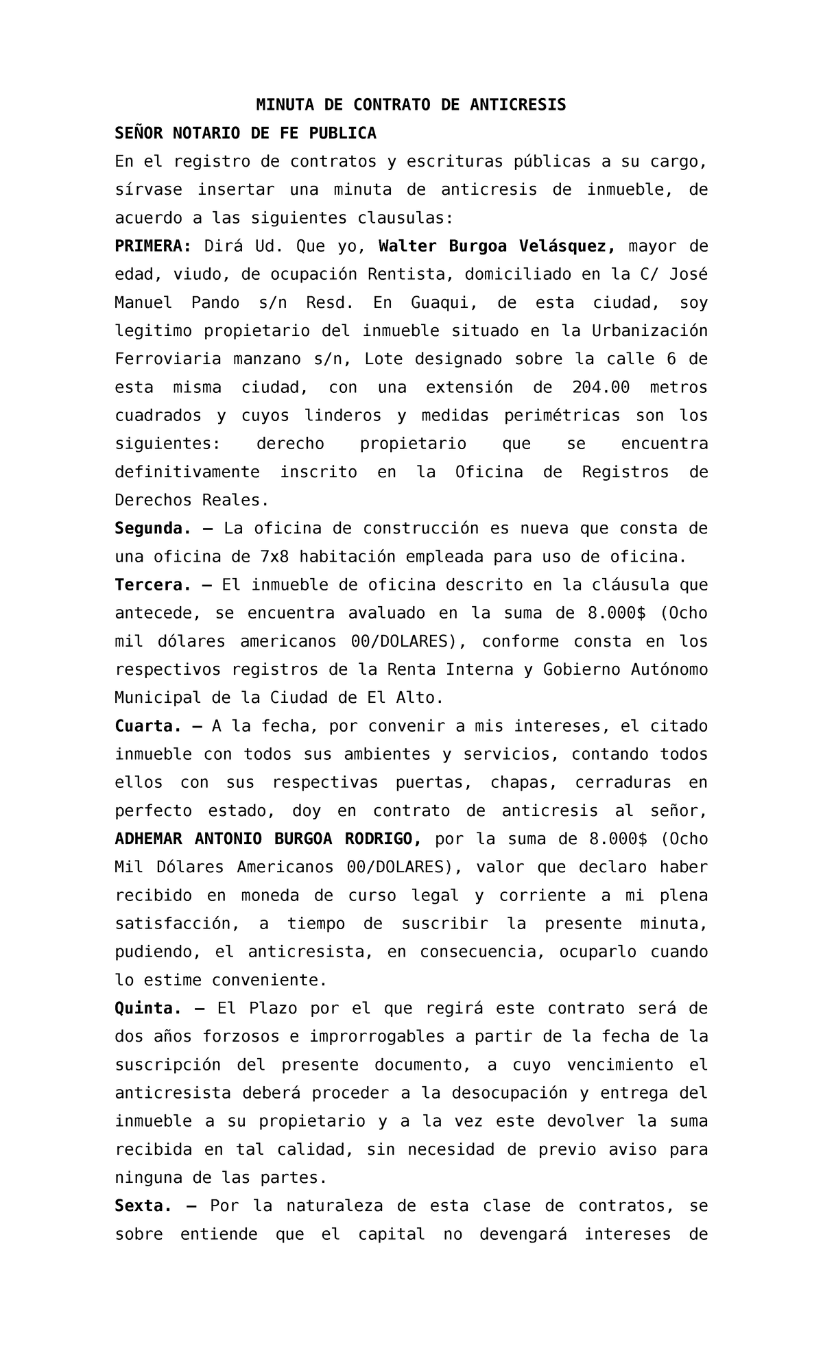 Contrato-de-anticretico- MINUTA DE CONTRATO DE ANTICRESIS SEÑOR NOTARIO ...