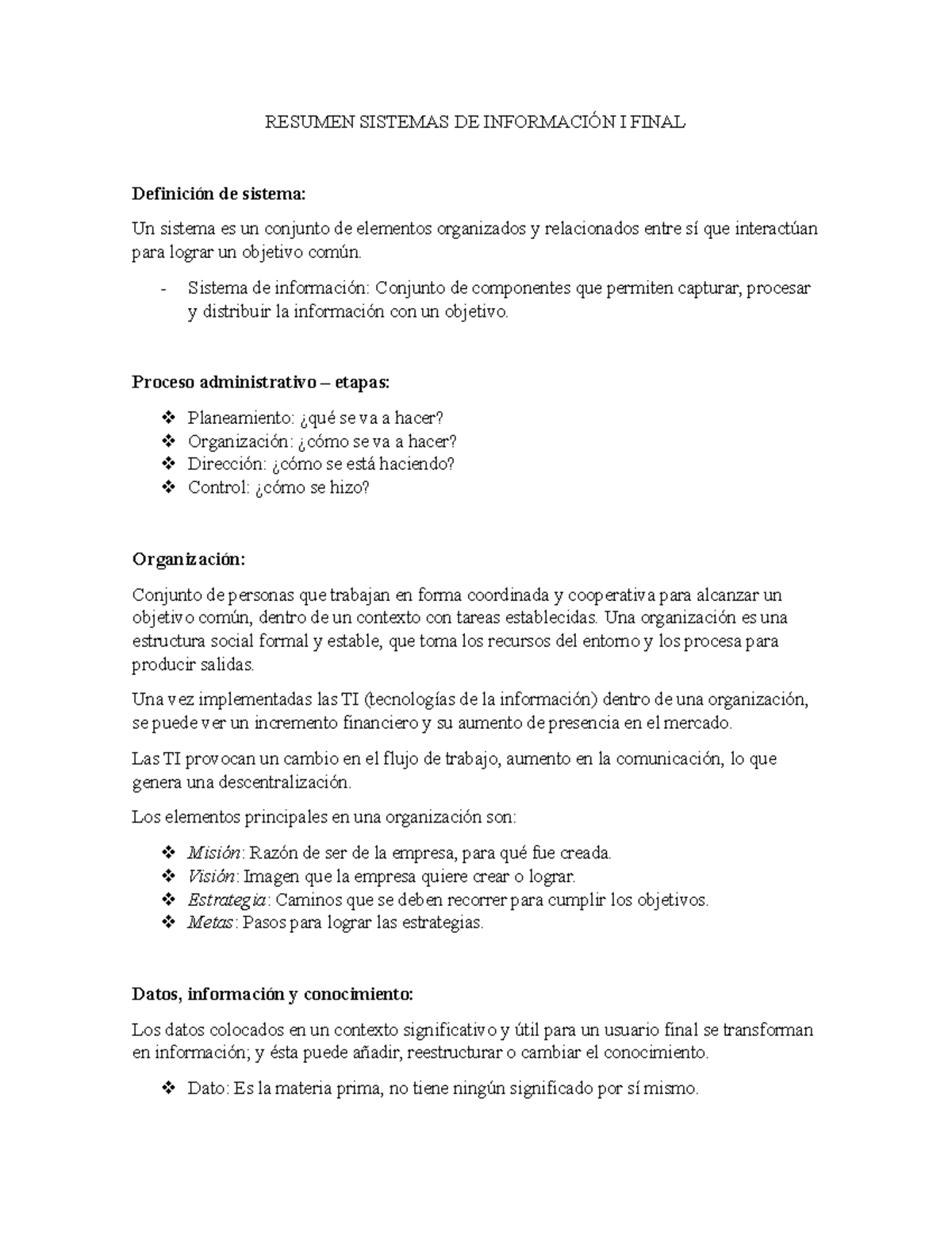 Resumen Sistemas DE Información I Final - RESUMEN SISTEMAS DE INFORMACIÓN I FINAL Definición de ...