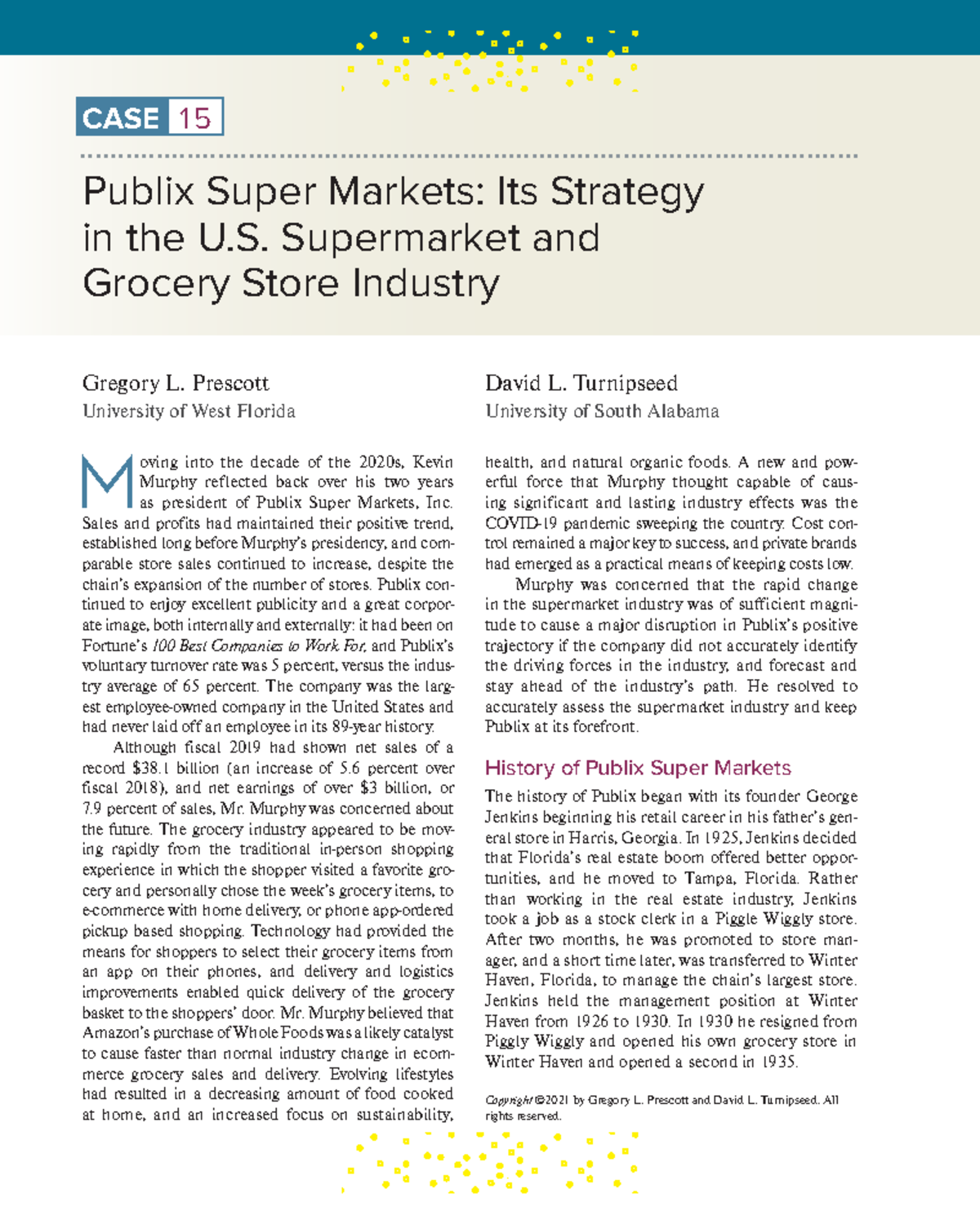 Case 15 - Case study 15 - CASE 15 Publix Super Markets: Its Strategy in the U. Supermarket and ...