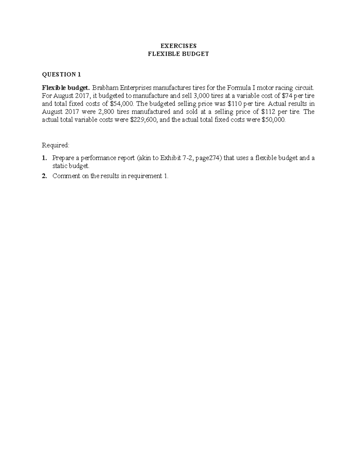 Exercises- flexible budget - EXERCISES FLEXIBLE BUDGET QUESTION 1 ...
