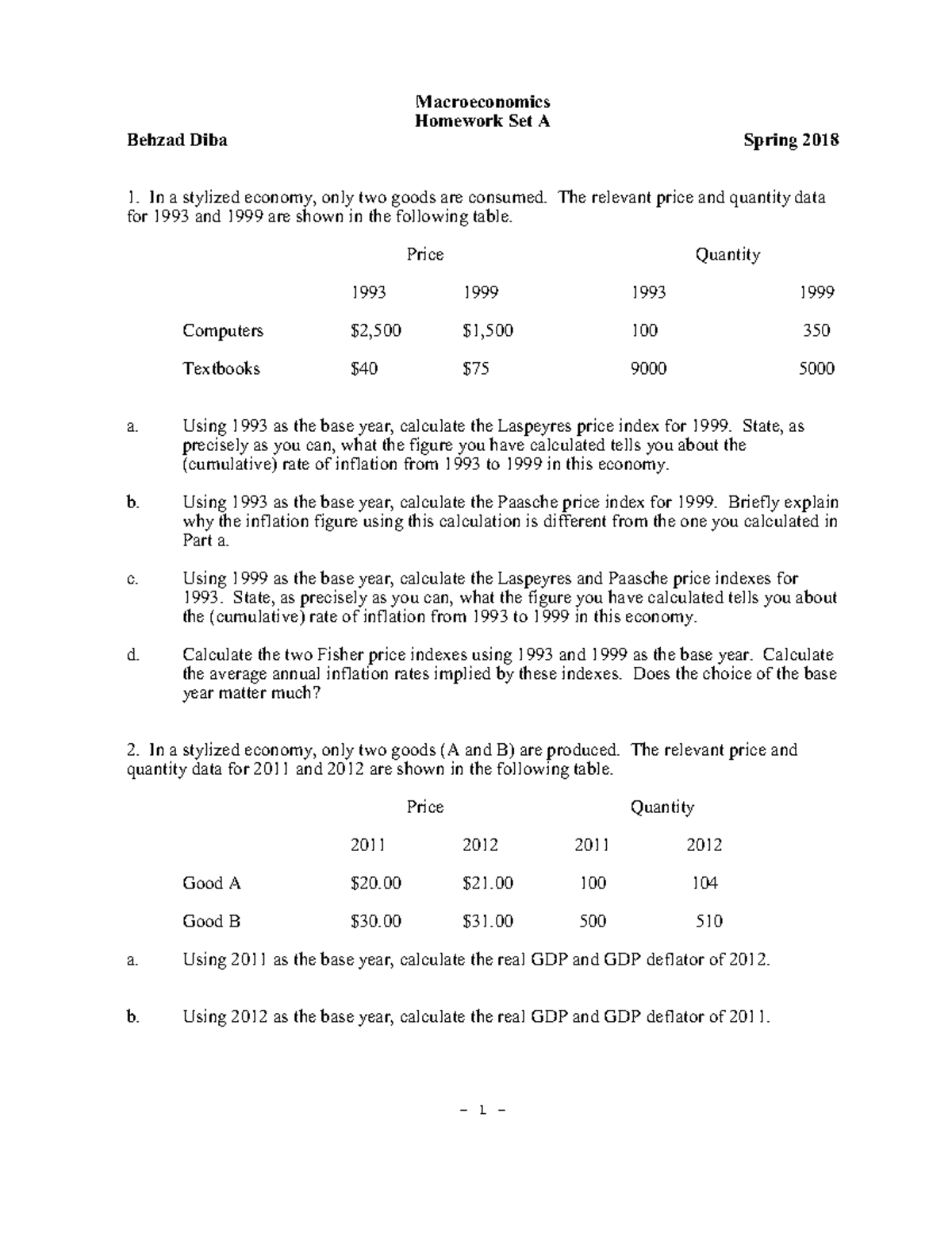 Im18 hw A - homework - Macroeconomics Homework Set A Behzad Diba Spring ...
