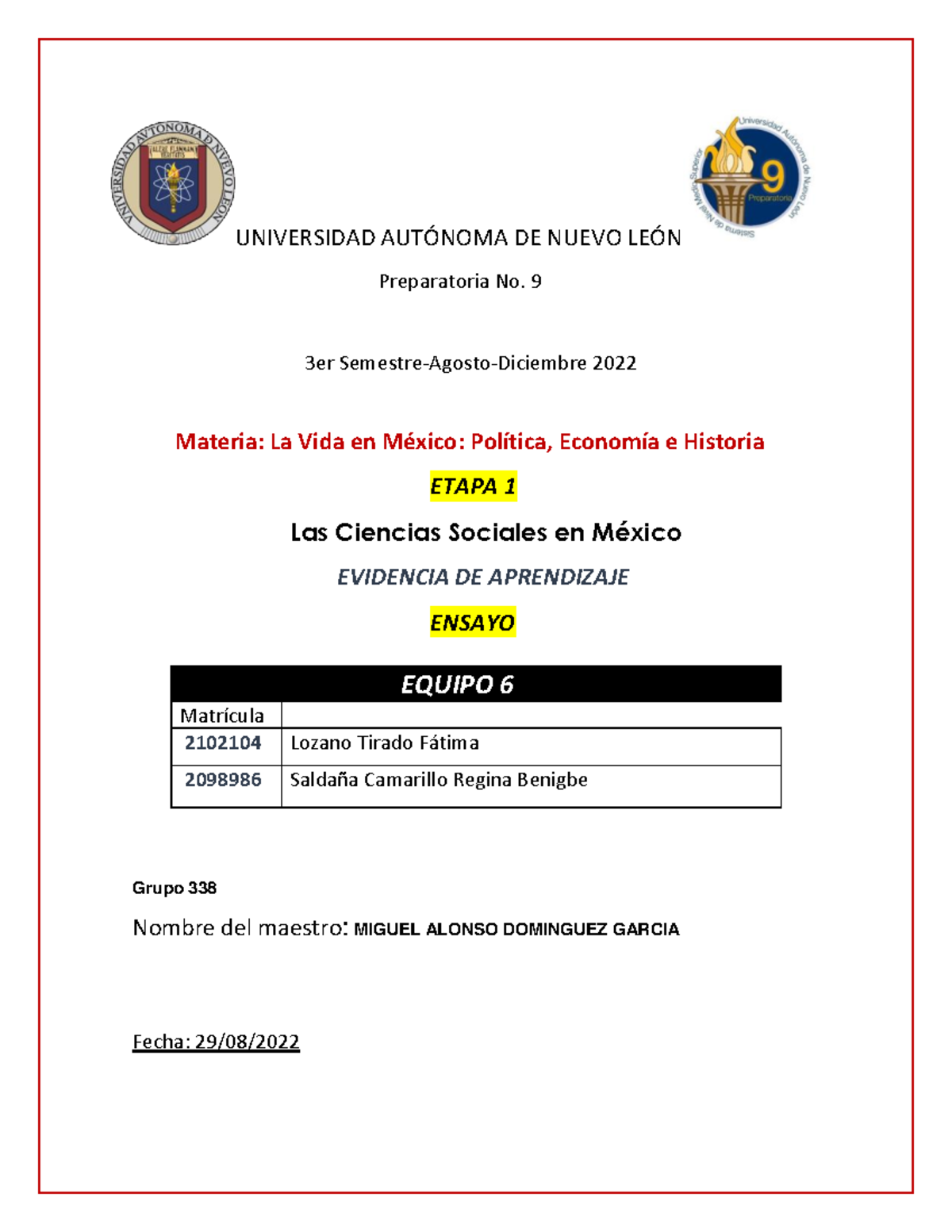 Equipo 6 Ensayo Historia - UNIVERSIDAD AUT”NOMA DE NUEVO LE”N Preparatoria No. 9 3er - Studocu