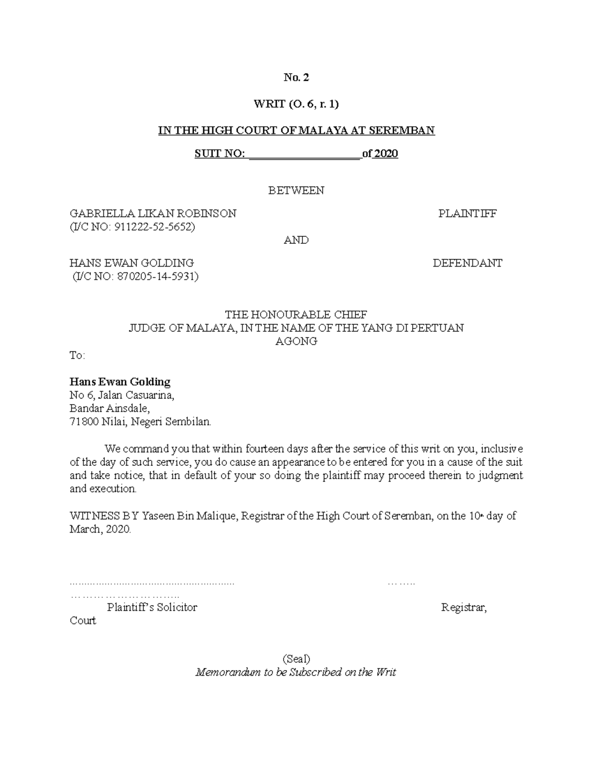 WRIT - WRIT OF SUMMONED DRAFT - No. 2 WRIT (O. 6, r. 1) IN THE HIGH ...