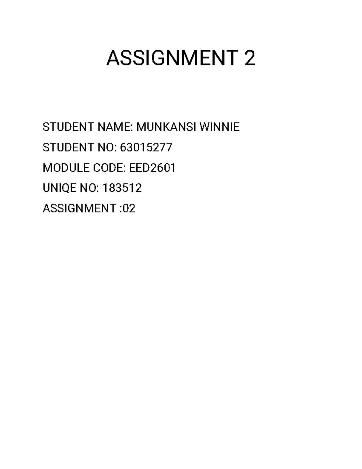Assignment 2 EED - Notes - STUDENTNAME:MUNKANSIWINNIE STUDENTNO ...