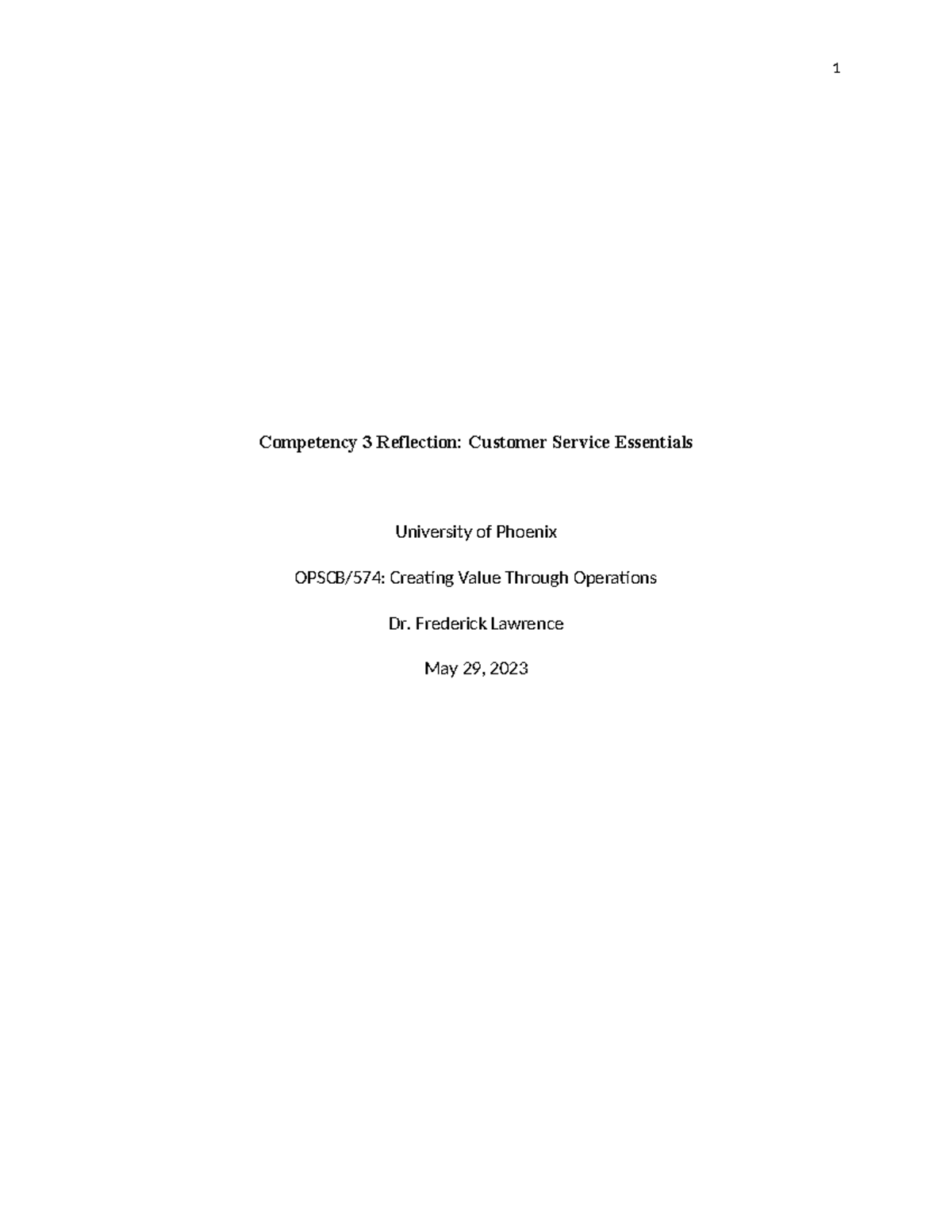 OPSCB 574 Competency 2- Reflection - Competency 3 Reflection: Customer Service Essentials ...