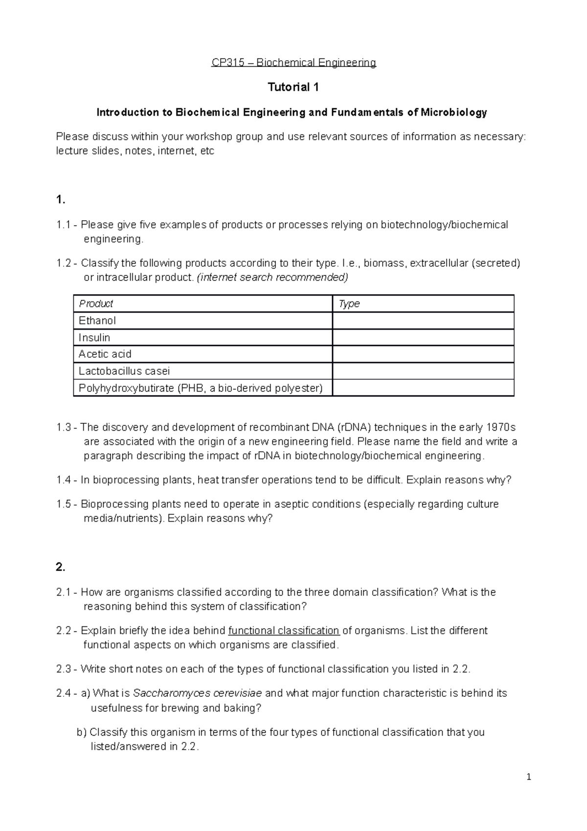 Tutorial 1 Intro and microbiology - CP315 – Biochemical Engineering Tutorial 1 Introduction to ...
