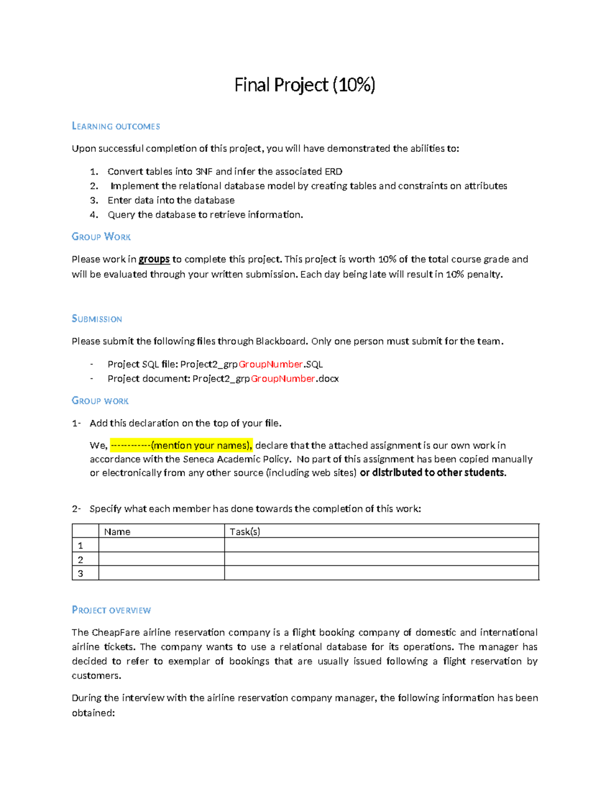 Assignment 2 - Final Project (10%) LEARNING OUTCOMES Upon successful completion of this project ...